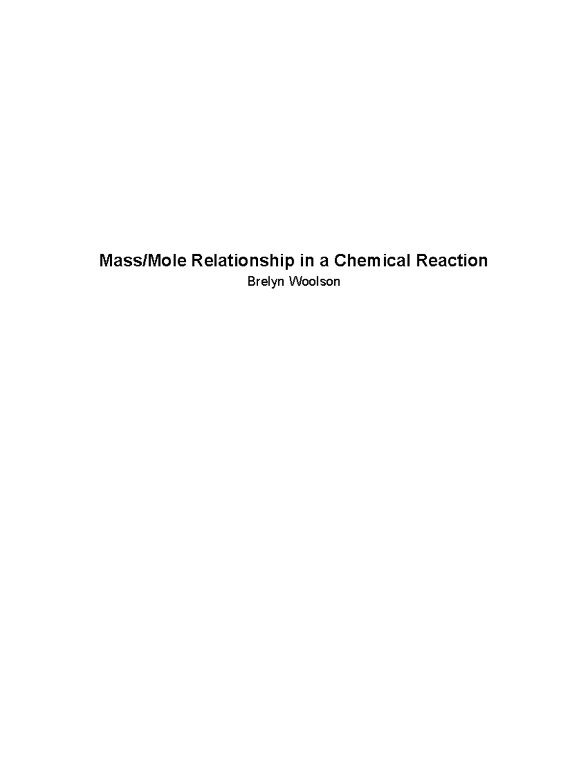 Mass Mole Relationship in a Chemical Reaction - Lab Report - Mass/Mole ...