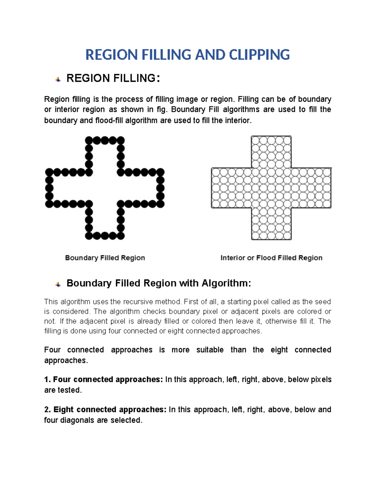 Region Filling AND Clipping - REGION FILLING AND CLIPPING REGION FILLING: Region filling is the ...