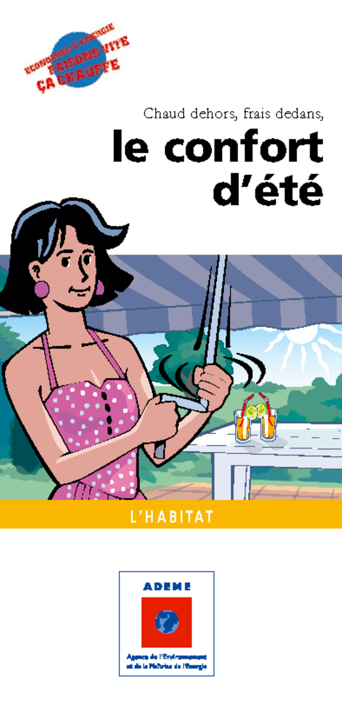 Guide ademe confort dete - L ’ H A B I T A T Chaud dehors, frais dedans ...