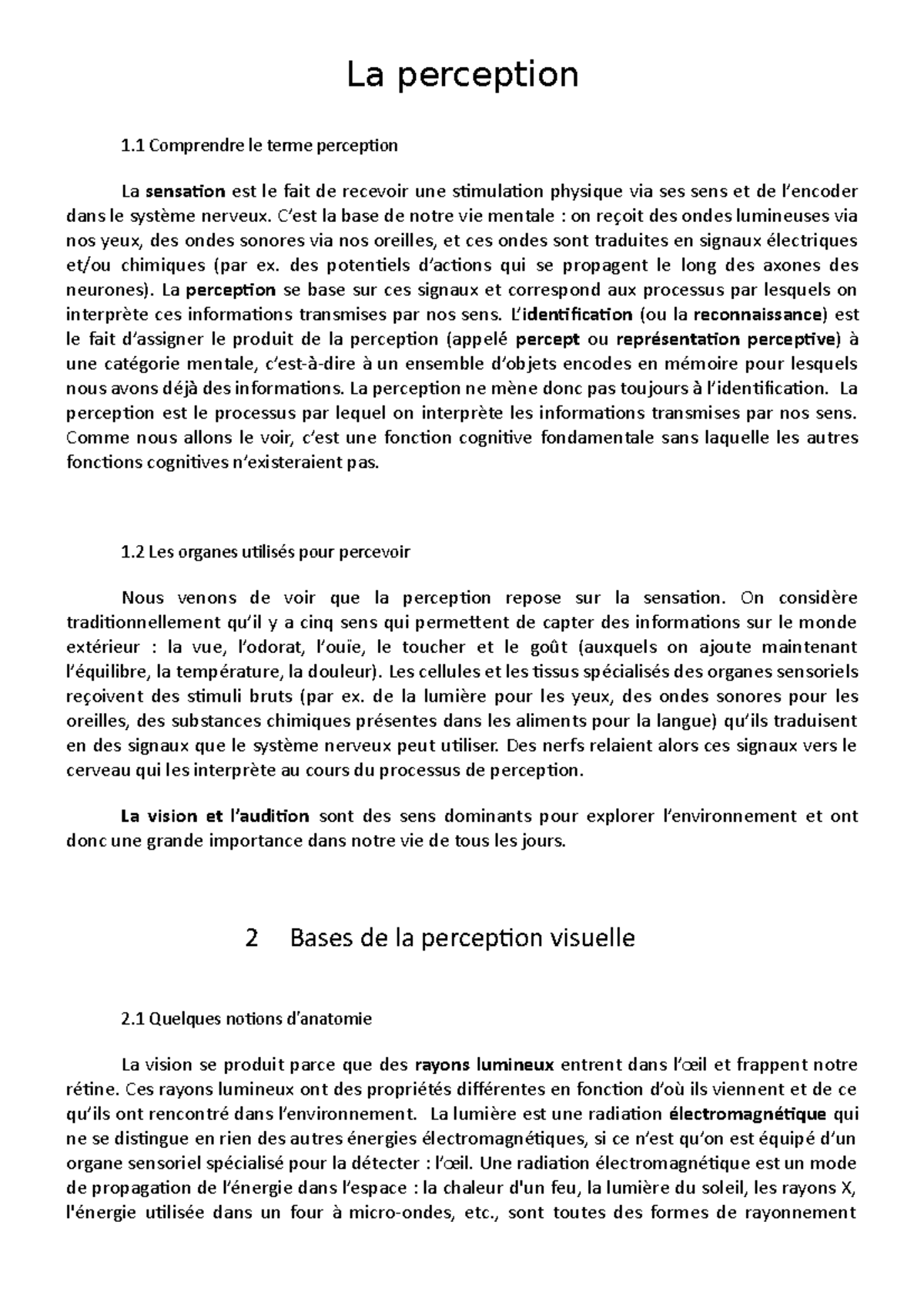 La perception - 1 Comprendre le terme perception La sensation est le ...