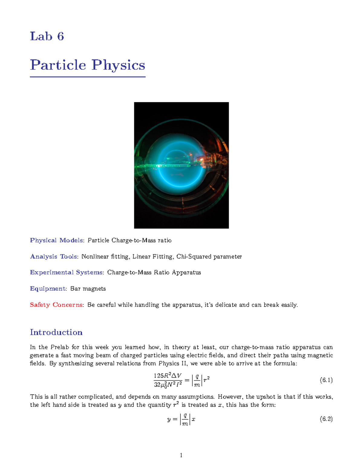 Lab7N - notes - Lab 6 Particle Physics Physical Models: Particle Charge ...