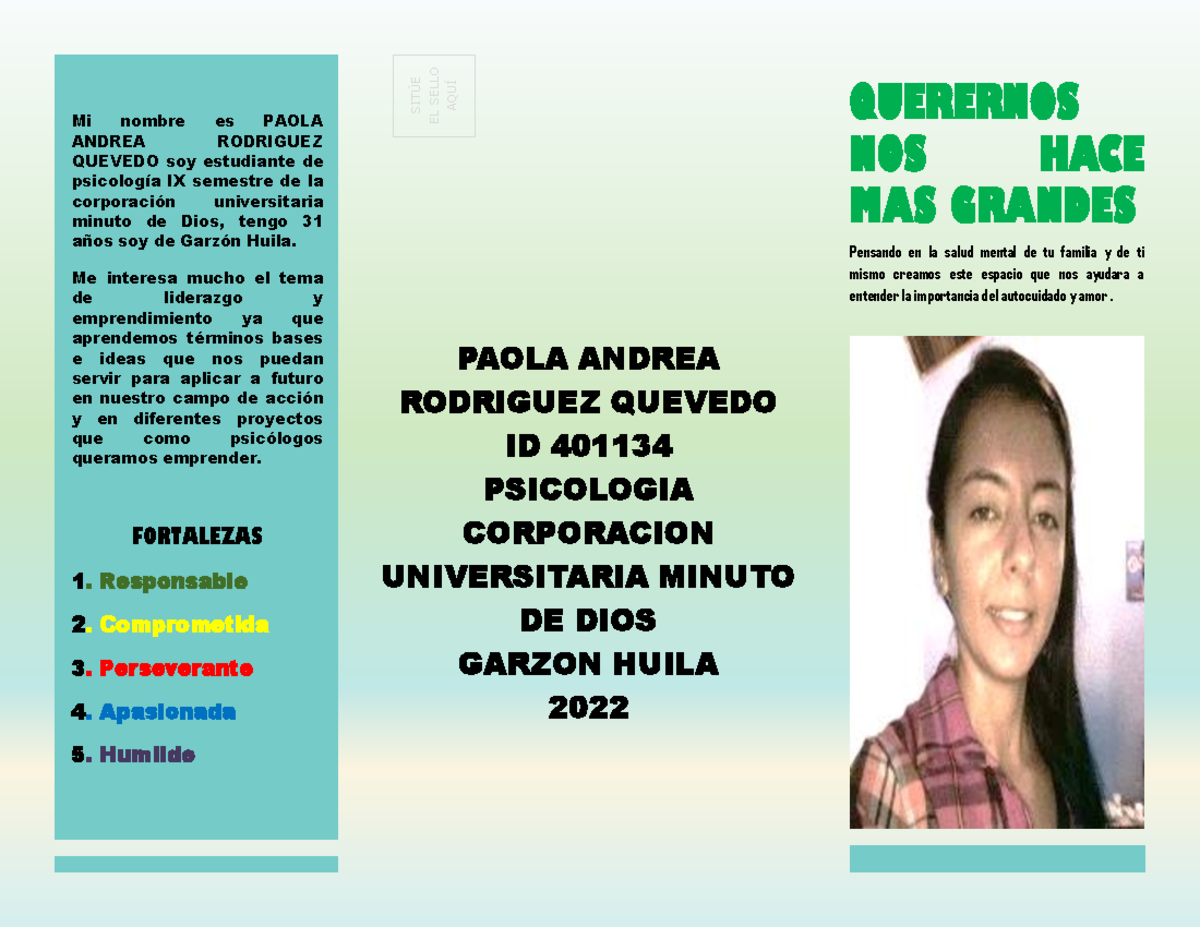Triptico parte 1 - ACTIVIDAD 6 - SIT⁄E EL SELLO AQUÕ Mi nombre es PAOLA ANDREA RODRIGUEZ QUEVEDO ...