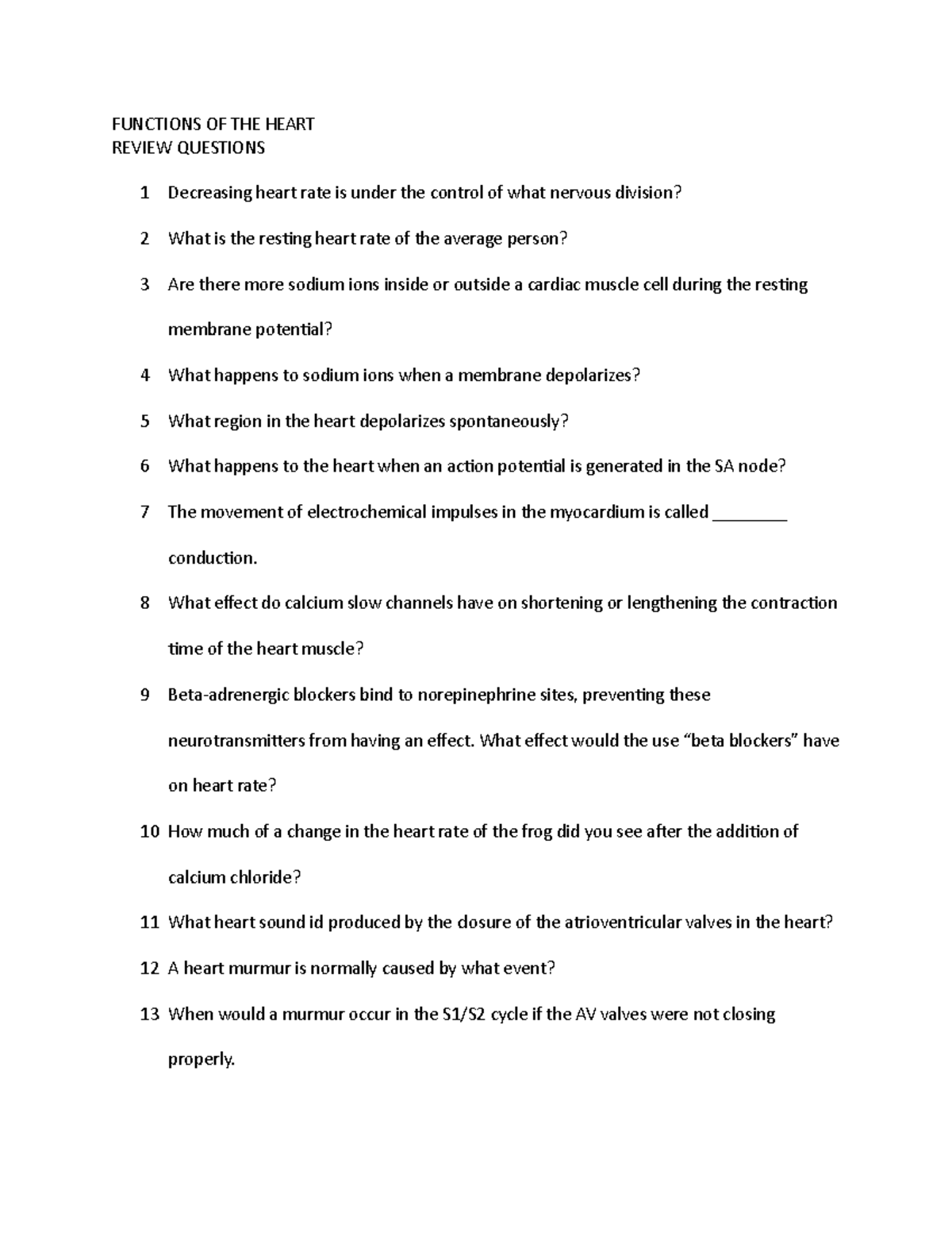 Bio8 lab30 review questions - FUNCTIONS OF THE HEARTREVIEW QUESTIONS 1 ...