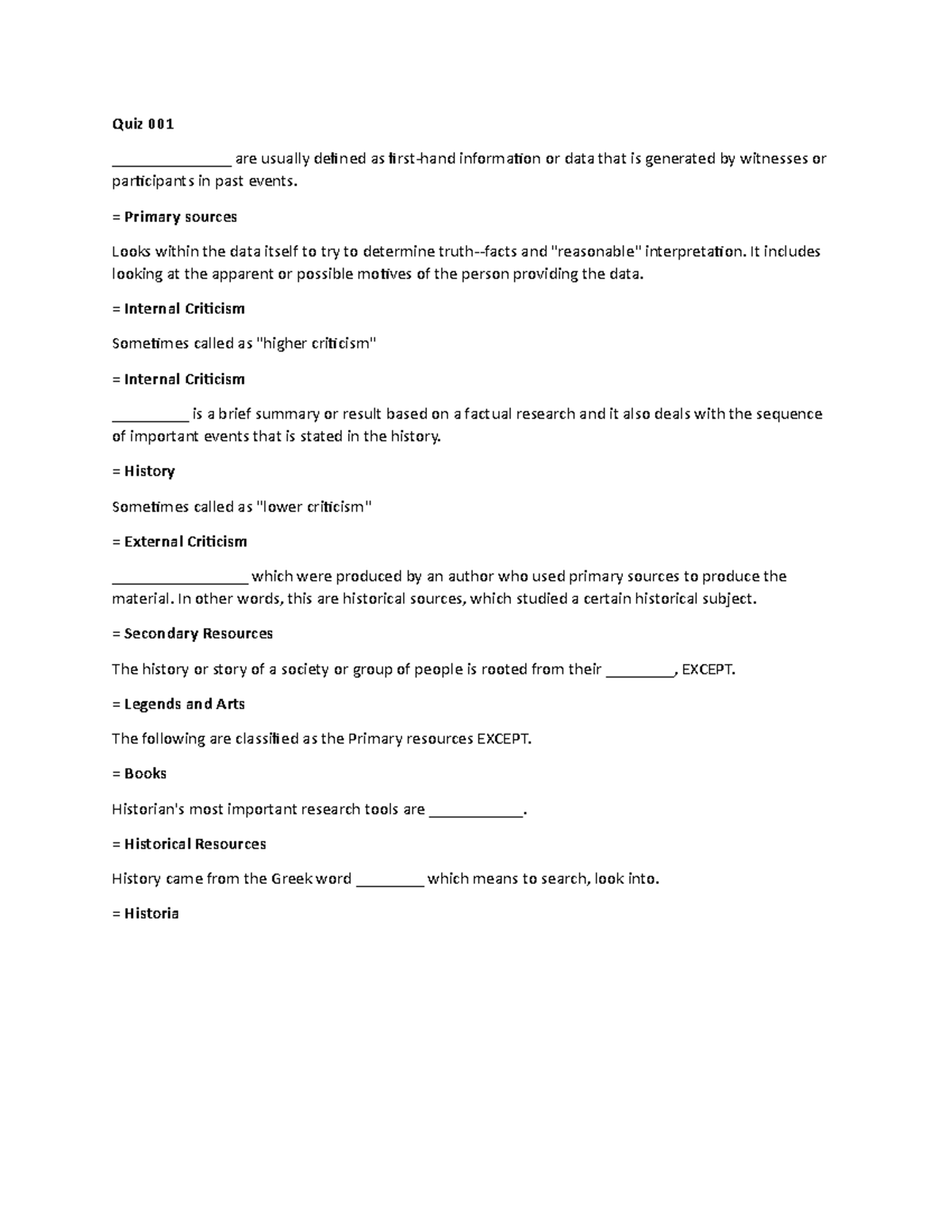 GE6101 - Quiz 1 - Quiz 001 ______________ are usually defined as first ...