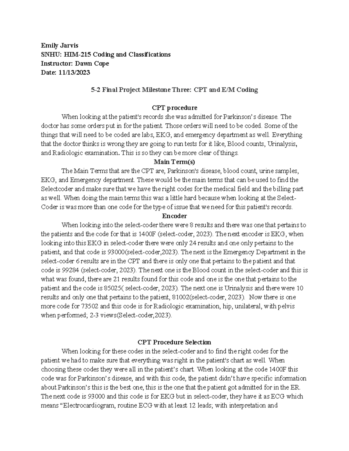 5-2 Final Project Milestone Three CPT and E M Coding - Emily Jarvis ...
