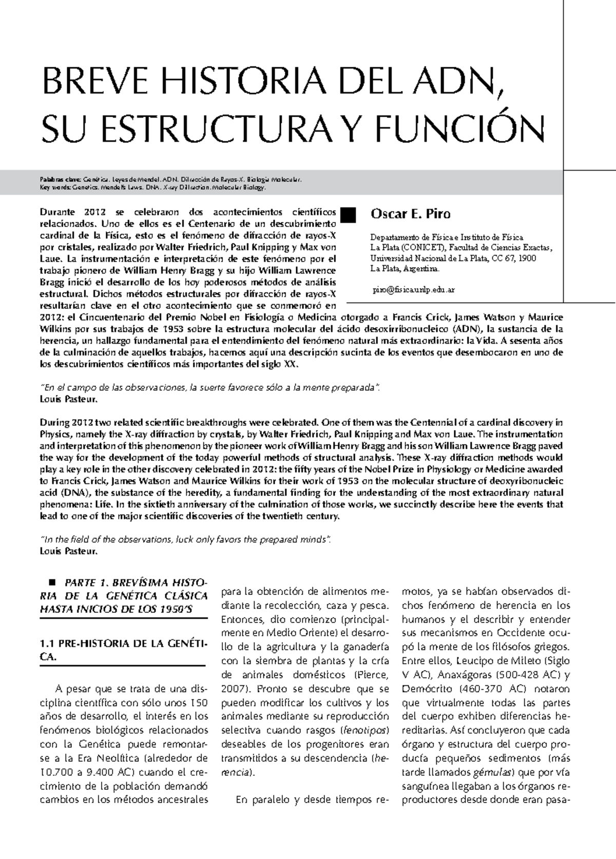 Breve Historia del ADN - BREVE HISTORIA DEL ADN, SU ESTRUCTURA Y FUNCIóN durante 2012 se ...