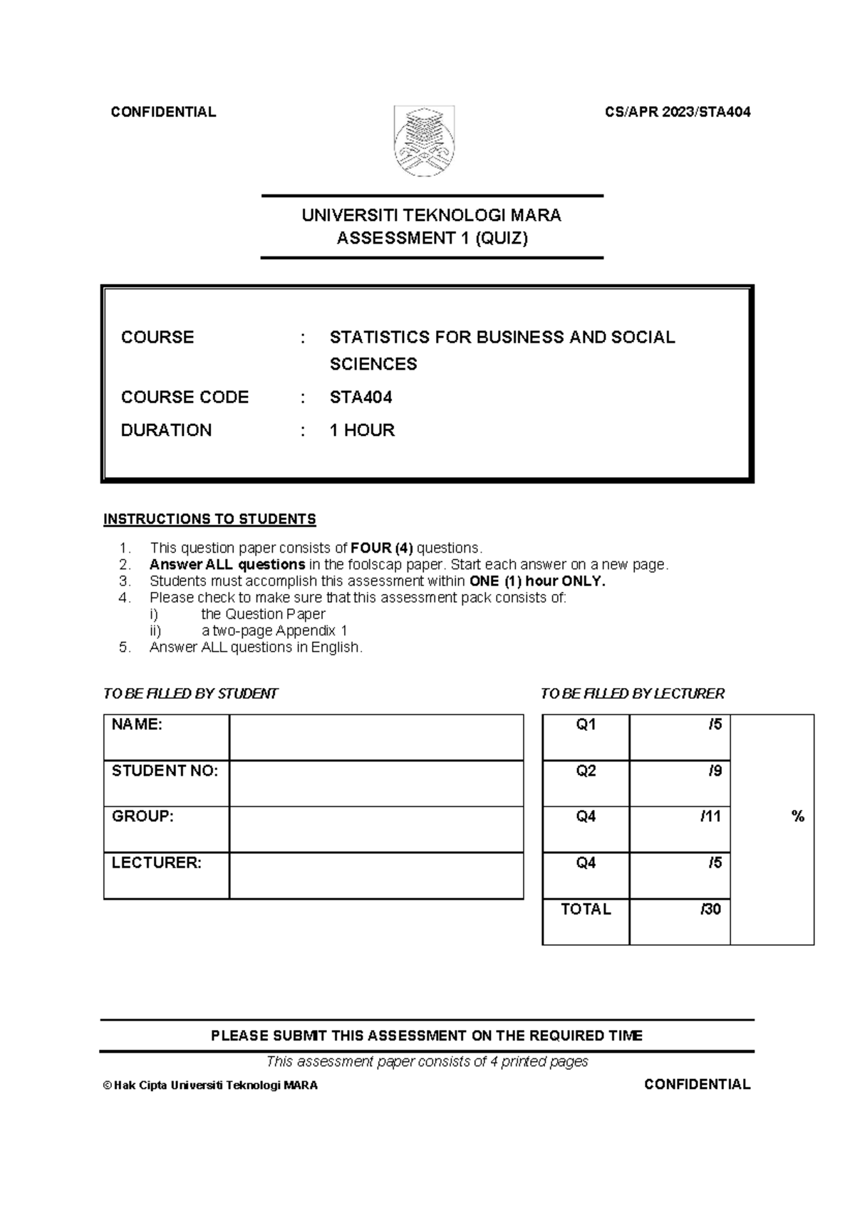 STA404 Assessment 1 (QUIZ) April 2023-1 - CONFIDENTIAL 1 CS/APR 2023 /STA ####### UNIVERSITI ...