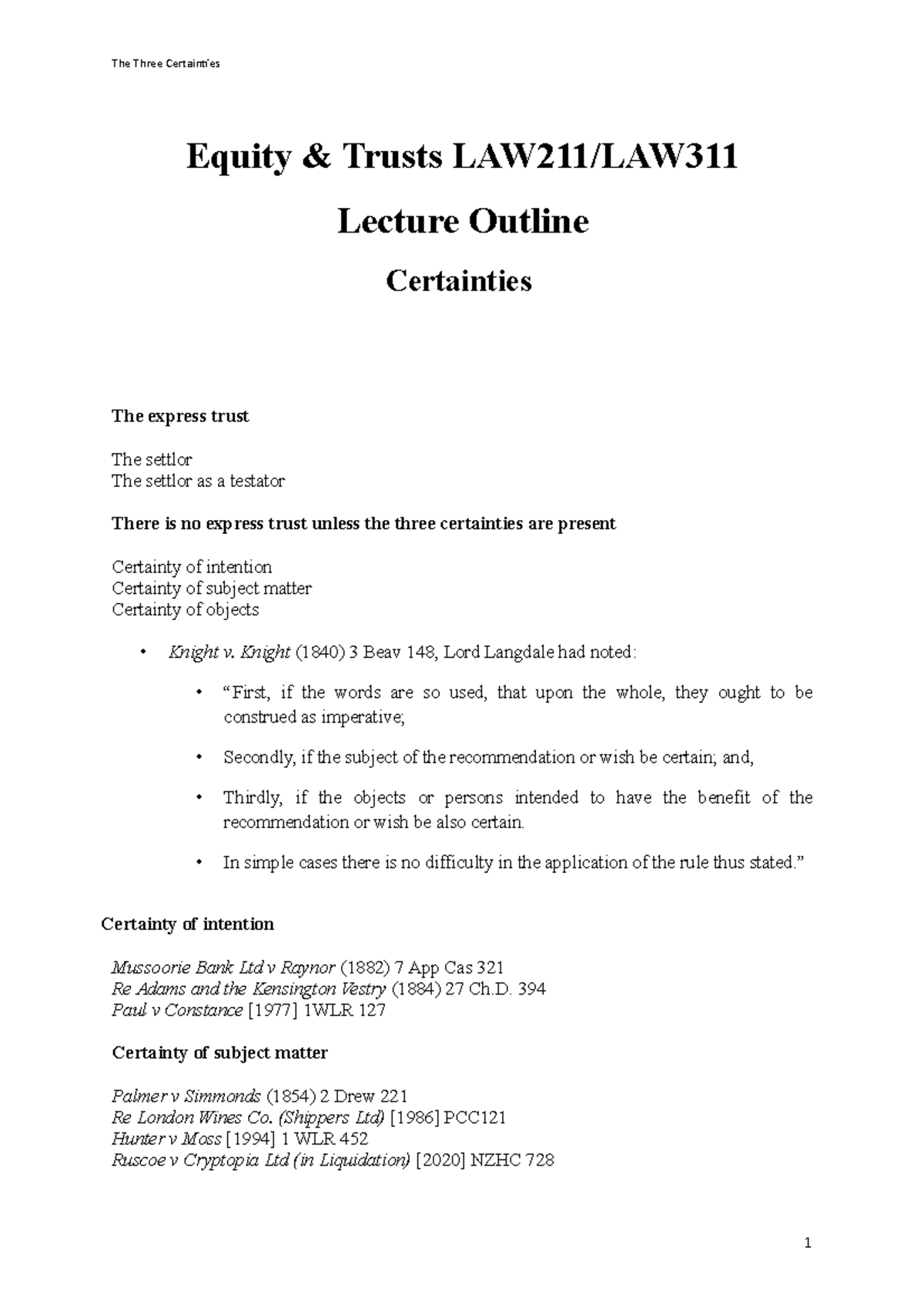 Certainties Lecture Handout - 2022-3 - The Three Certainties Equity & Trusts LAW211/LAW Lecture ...