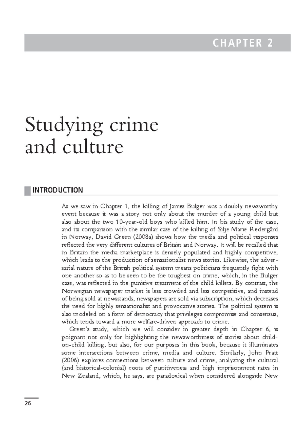 Week 2 Reading For Tutorial - C H A P T E R 2 Studying crime and ...