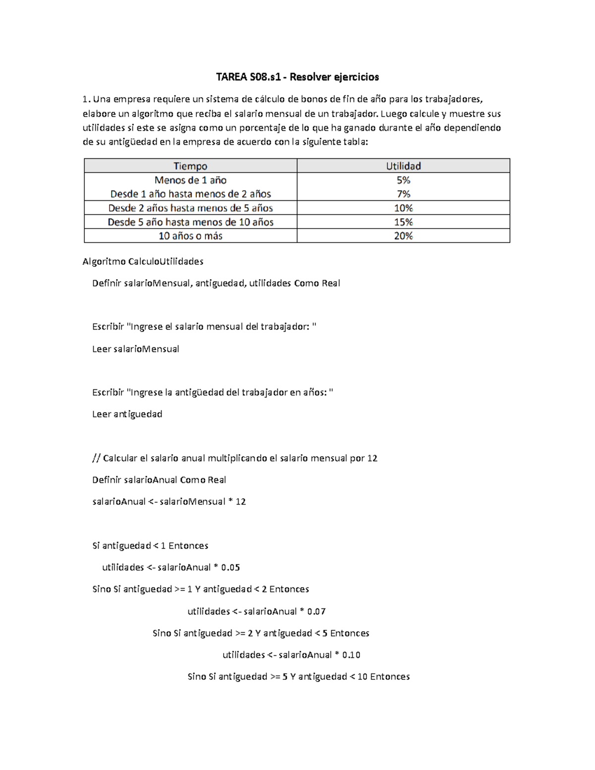 Tarea S08.s1 - Resolver ejercicios - TAREA S08 - Resolver ejercicios Una empresa requiere un ...