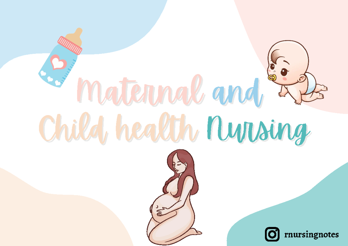 MCN-Flashcards-1 - MCN 2 - MaternalMaternal andand Child health Child ...
