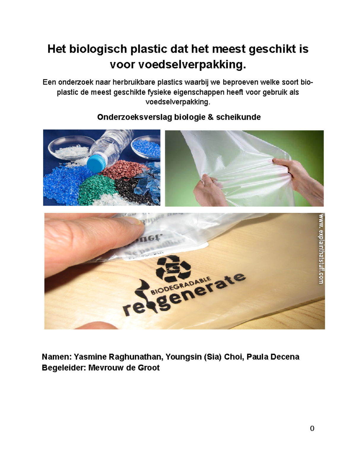 Bio scheikunde PO - Het biologisch plastic dat het meest geschikt is ...