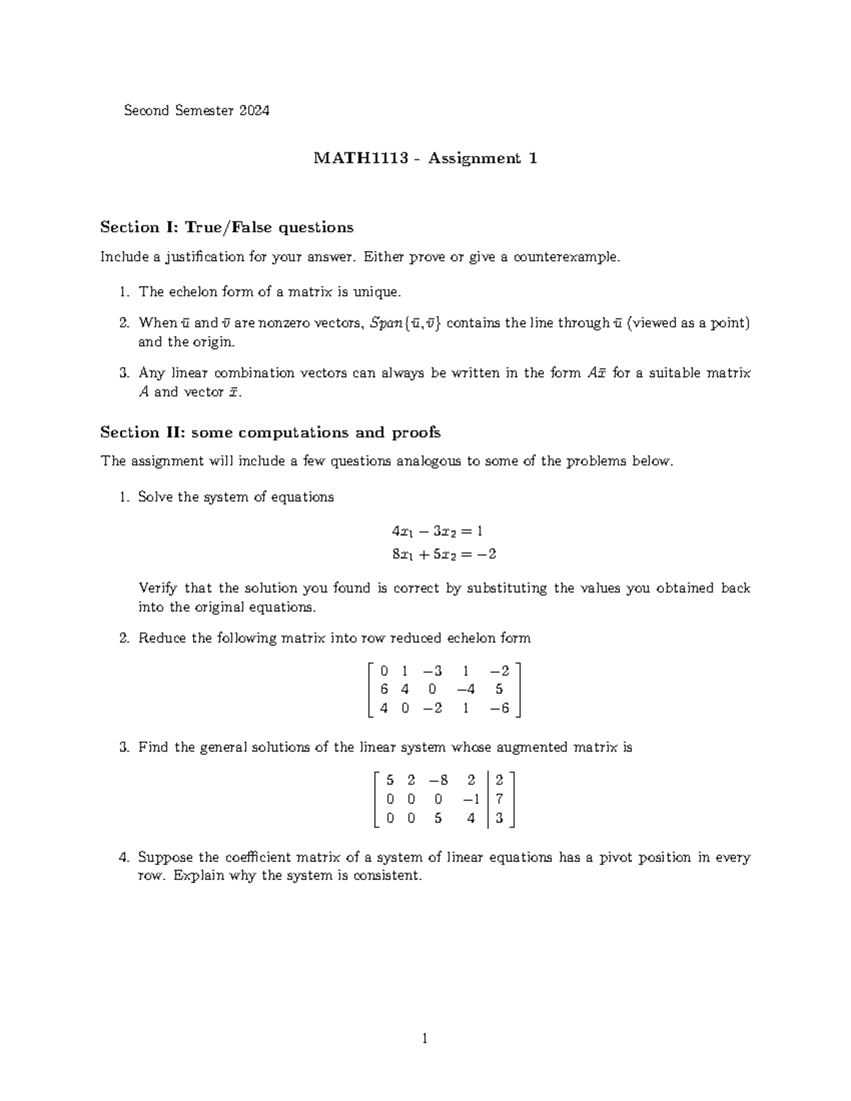 Assignment 1 - Either prove or give a counterexample. The echelon form ...