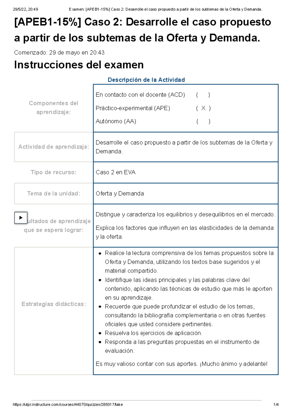 Examen [APEB 1-15%] Caso 2 Desarrolle el caso propuesto a partir de los subtemas de la Oferta y ...