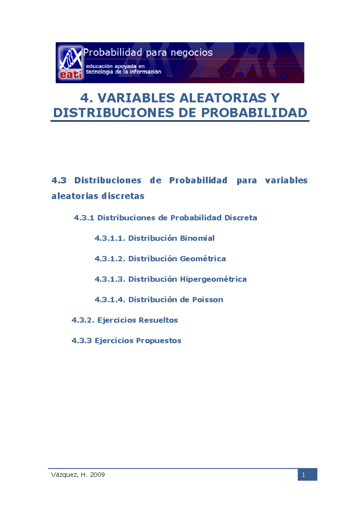 Pdf 42 dist de prob discretas - 4. VARIABLES ALEATORIAS Y DISTRIBUCIONES DE PROBABILIDAD 4 - Studocu
