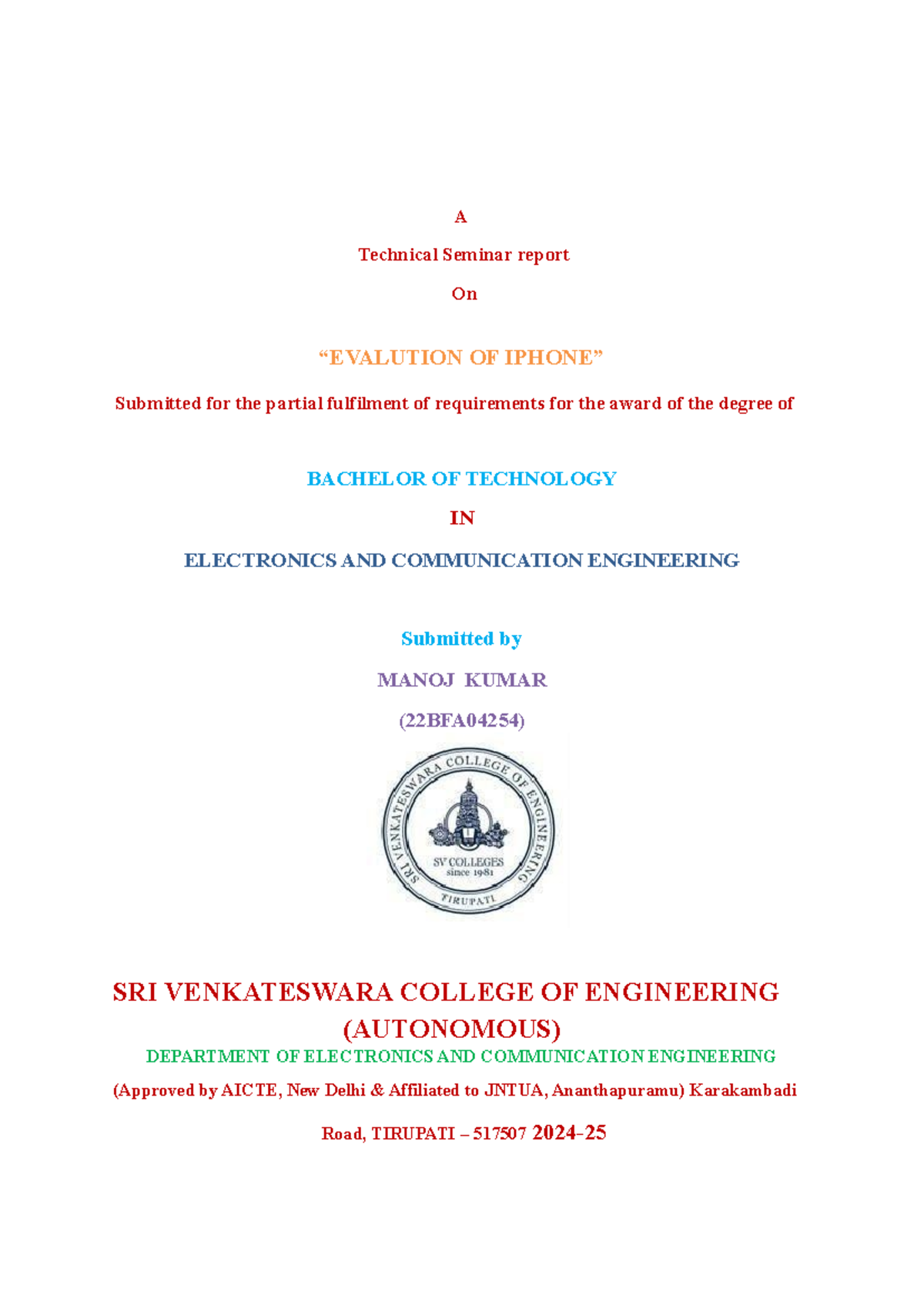 Manoj Kumar Seminar Report - A Technical Seminar report On “EVALUTION OF IPHONE” Submitted for ...