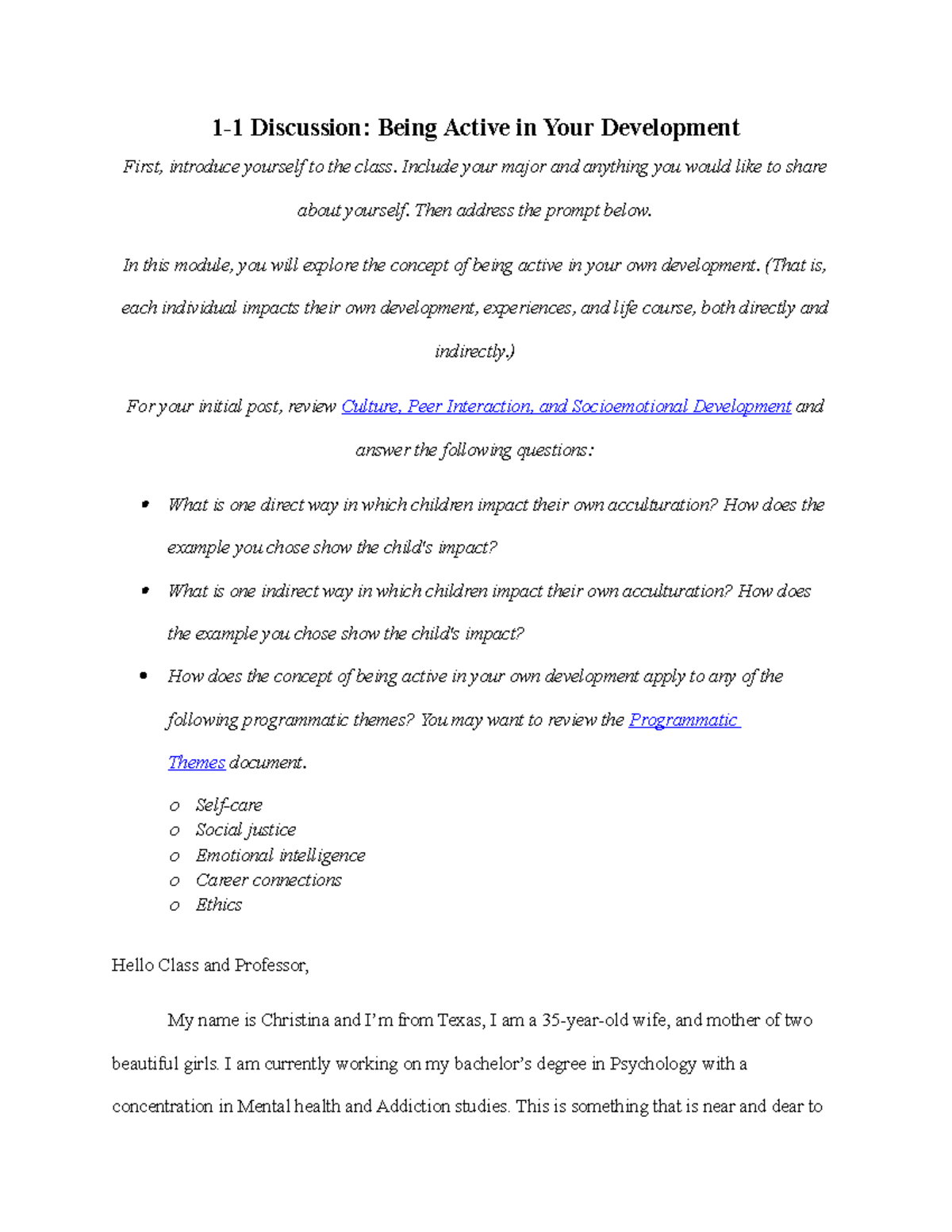 1-1 Discussion Being Active in Your Development - Include your major ...