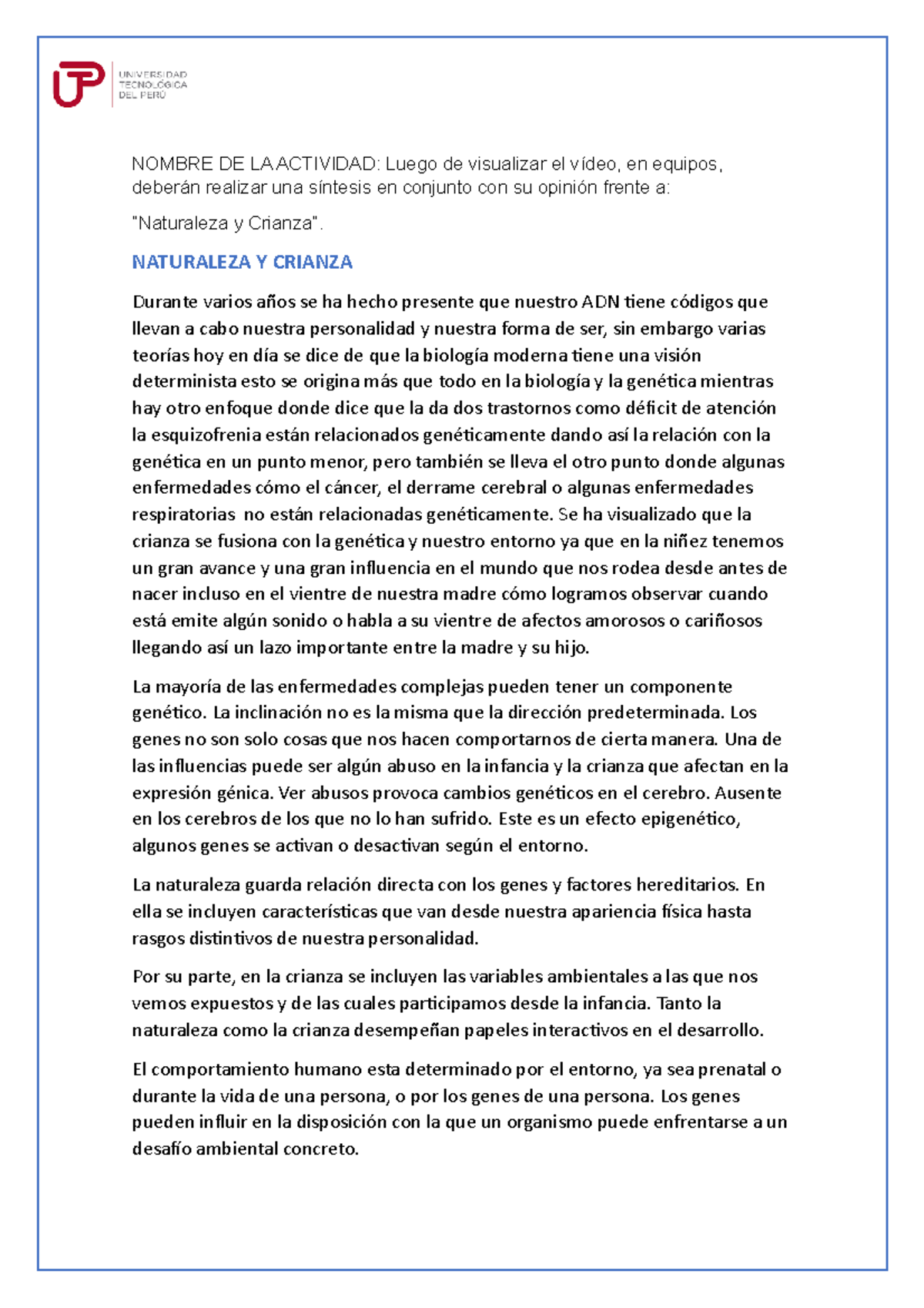 Naturaleza vs Crianza - analisis - NOMBRE DE LA ACTIVIDAD: Luego de ...