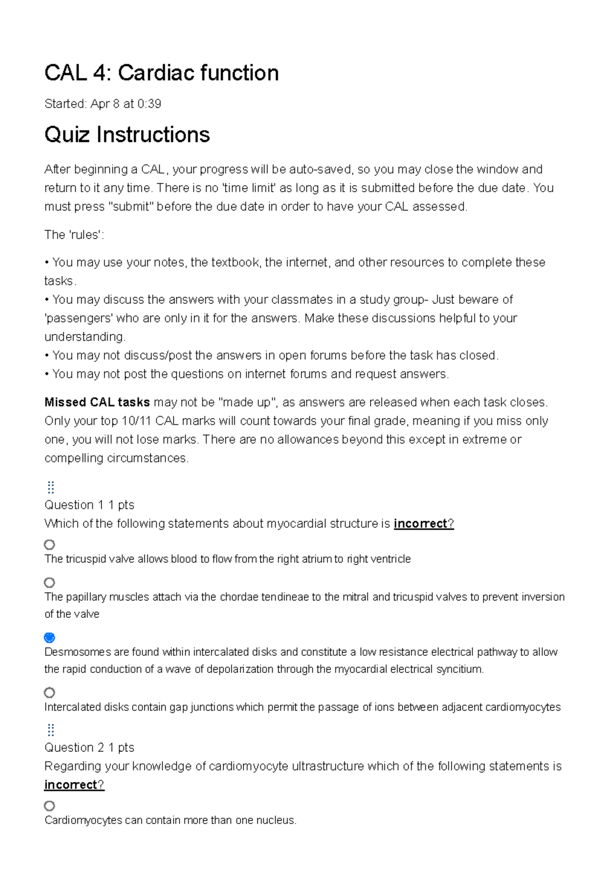 Quiz CAL 4 Cardiac function - CAL 4: Cardiac function Started: Apr 8 at ...