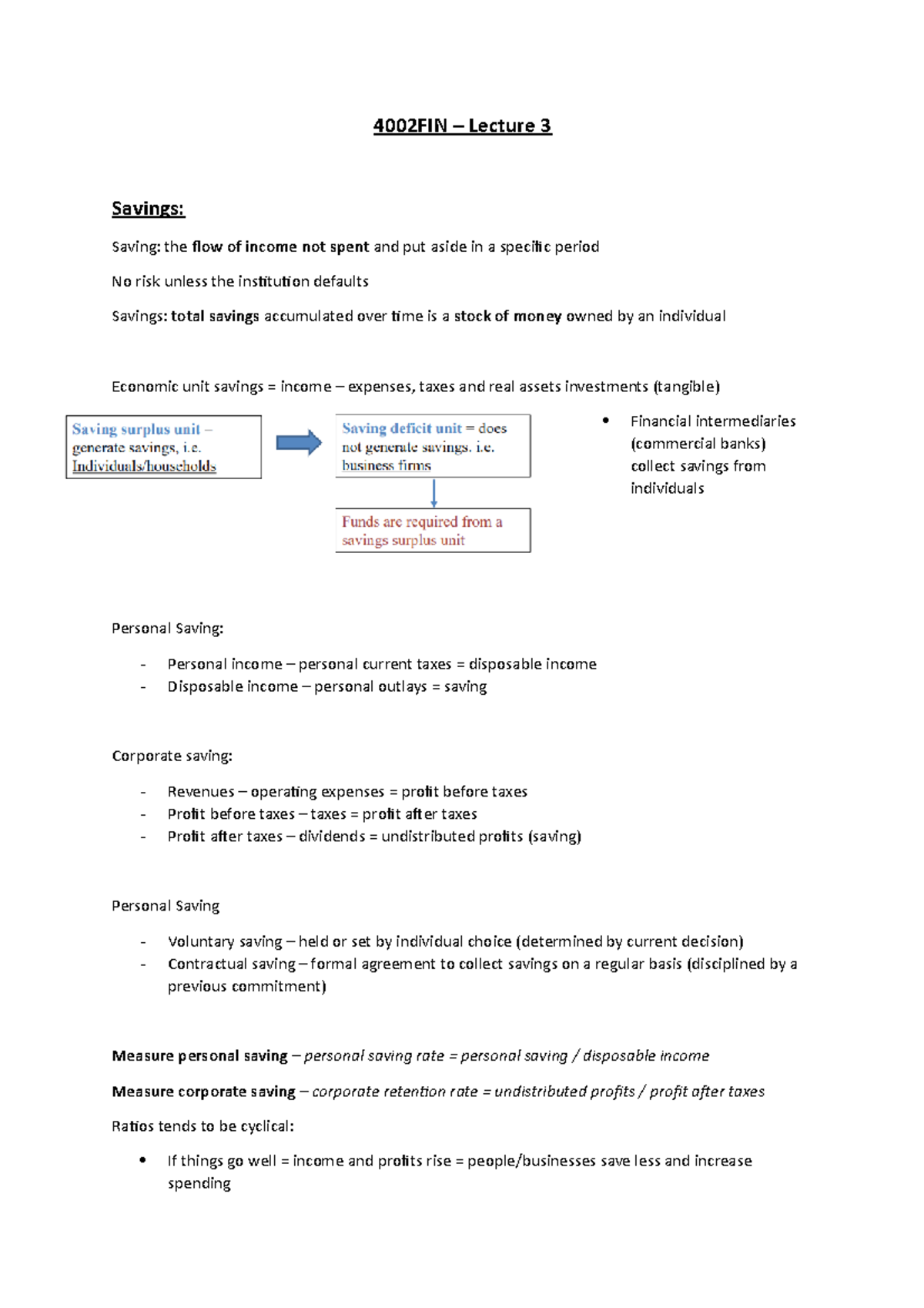 4002FIN - Lecture 3 - 4002FIN – Lecture 3 Savings: Saving: the flow of income not spent and put ...