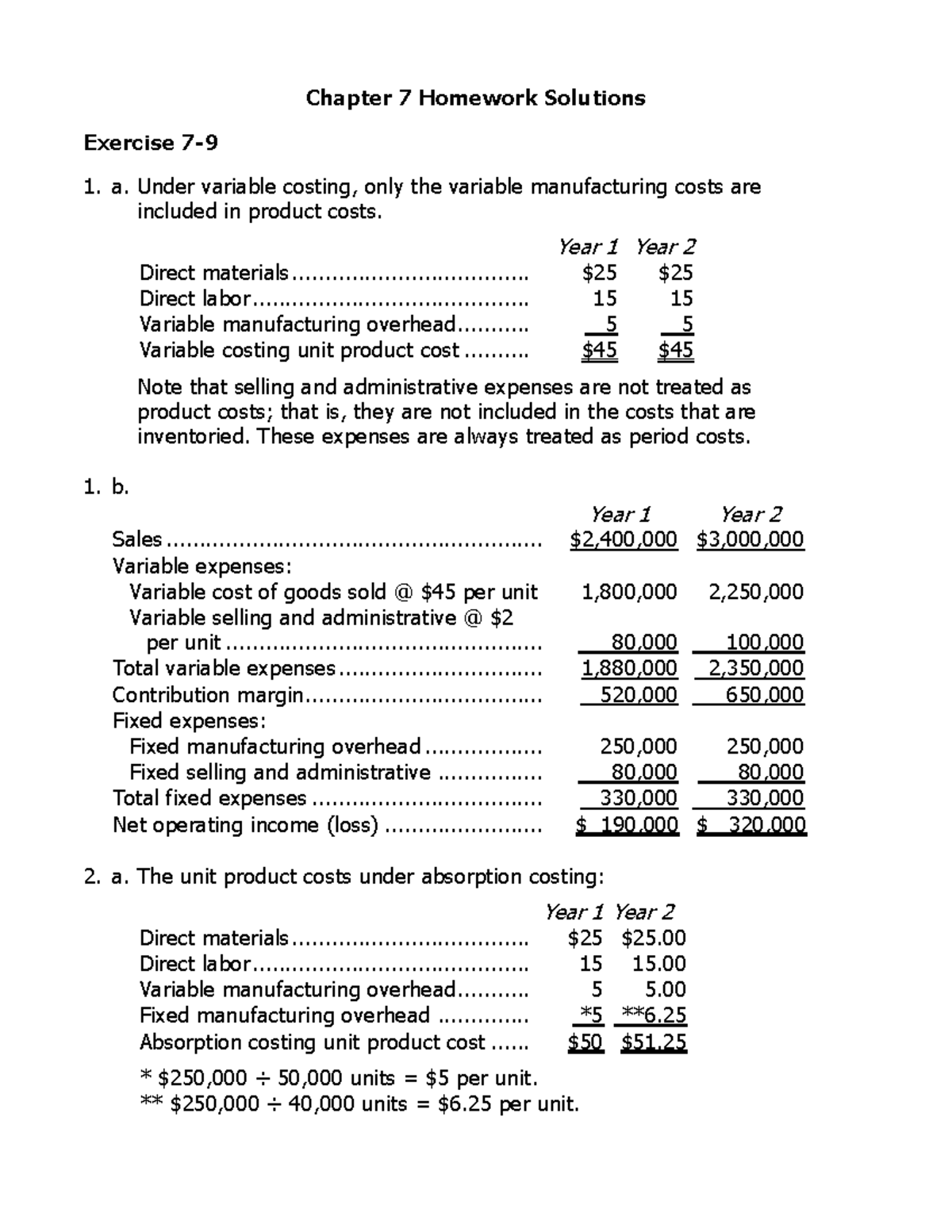 Chapter 7 Homework Solutions - Chapter 7 Homework Solutions Exercise 7 - 9 a. Under variable ...