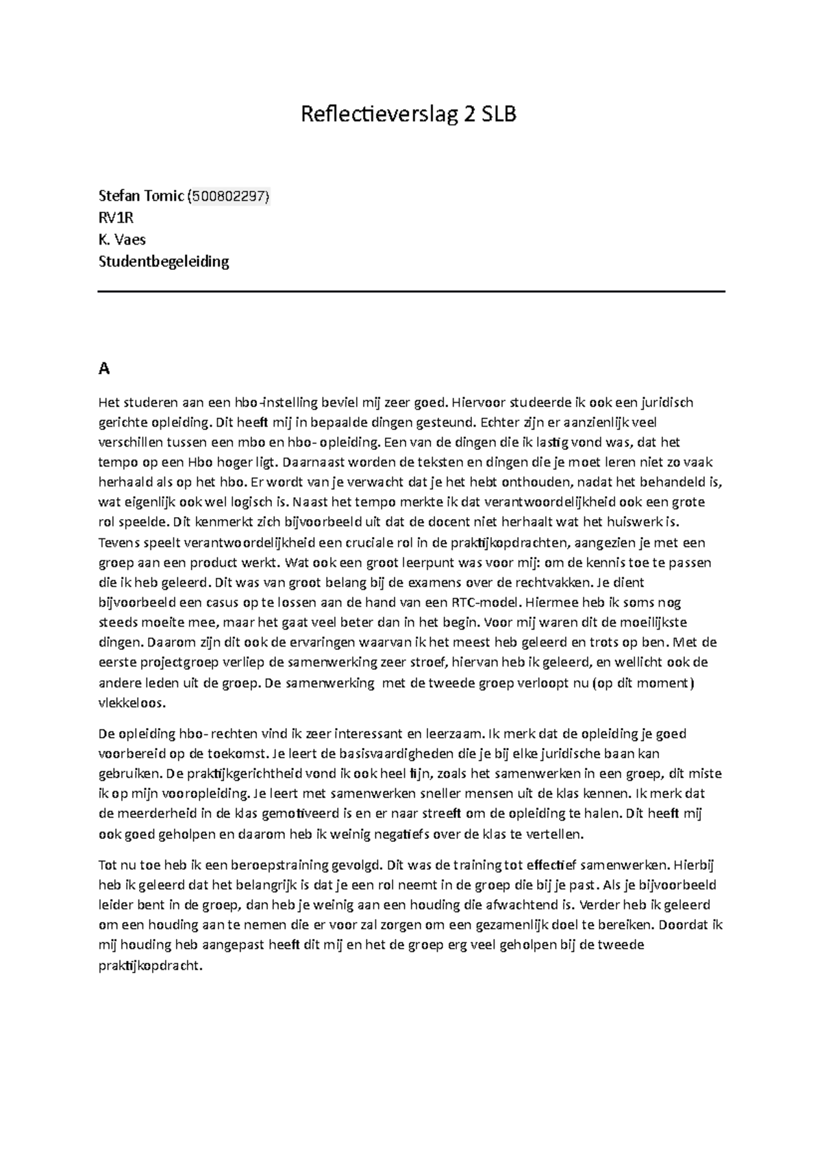 Reflectieverslag 2 SLB - Reflectieverslag 2 SLB Stefan Tomic (500802297 ...