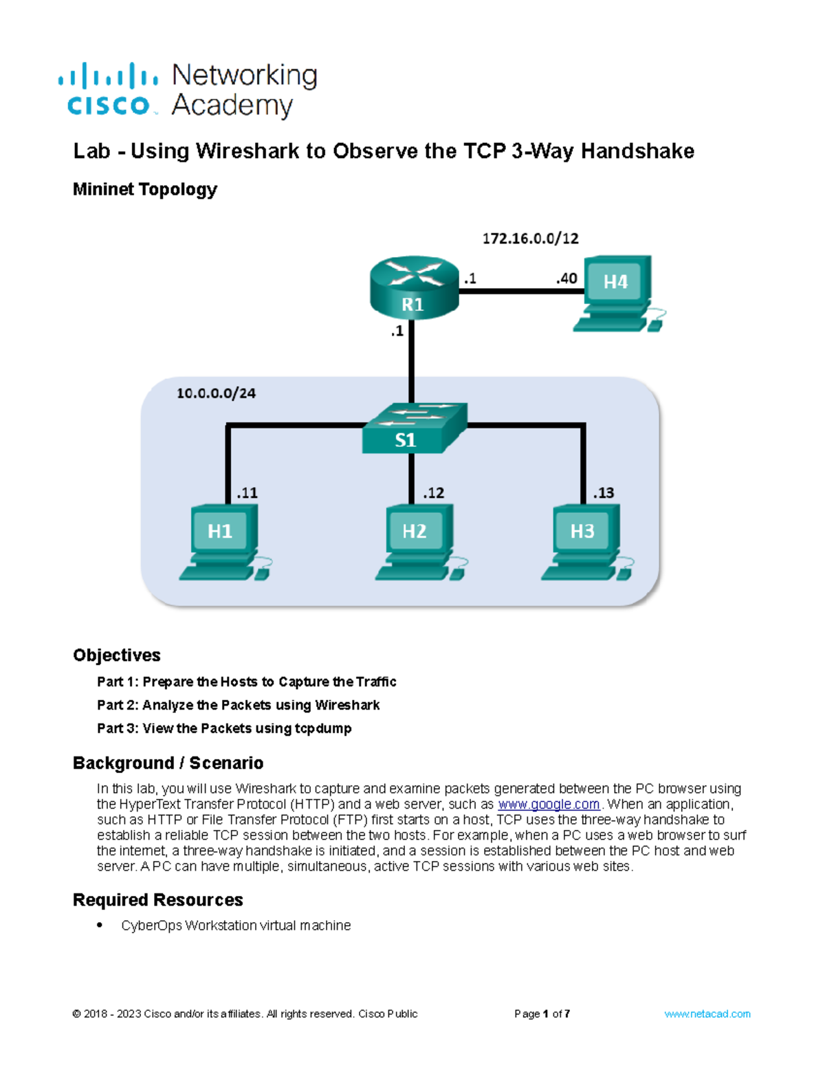 9.2.6 Lab - Using Wireshark to Observe the TCP 3-Way Handshake - Mininet Topology Objectives ...
