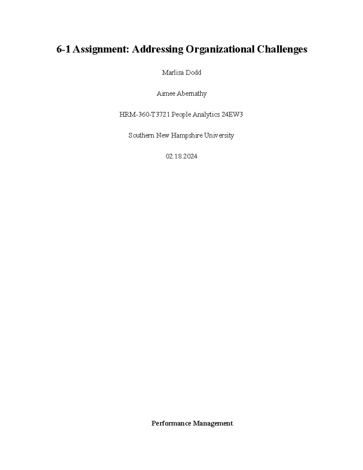 HRM 260 6-1 Assignment Addressing Organizational Challenges - 6-1 ...