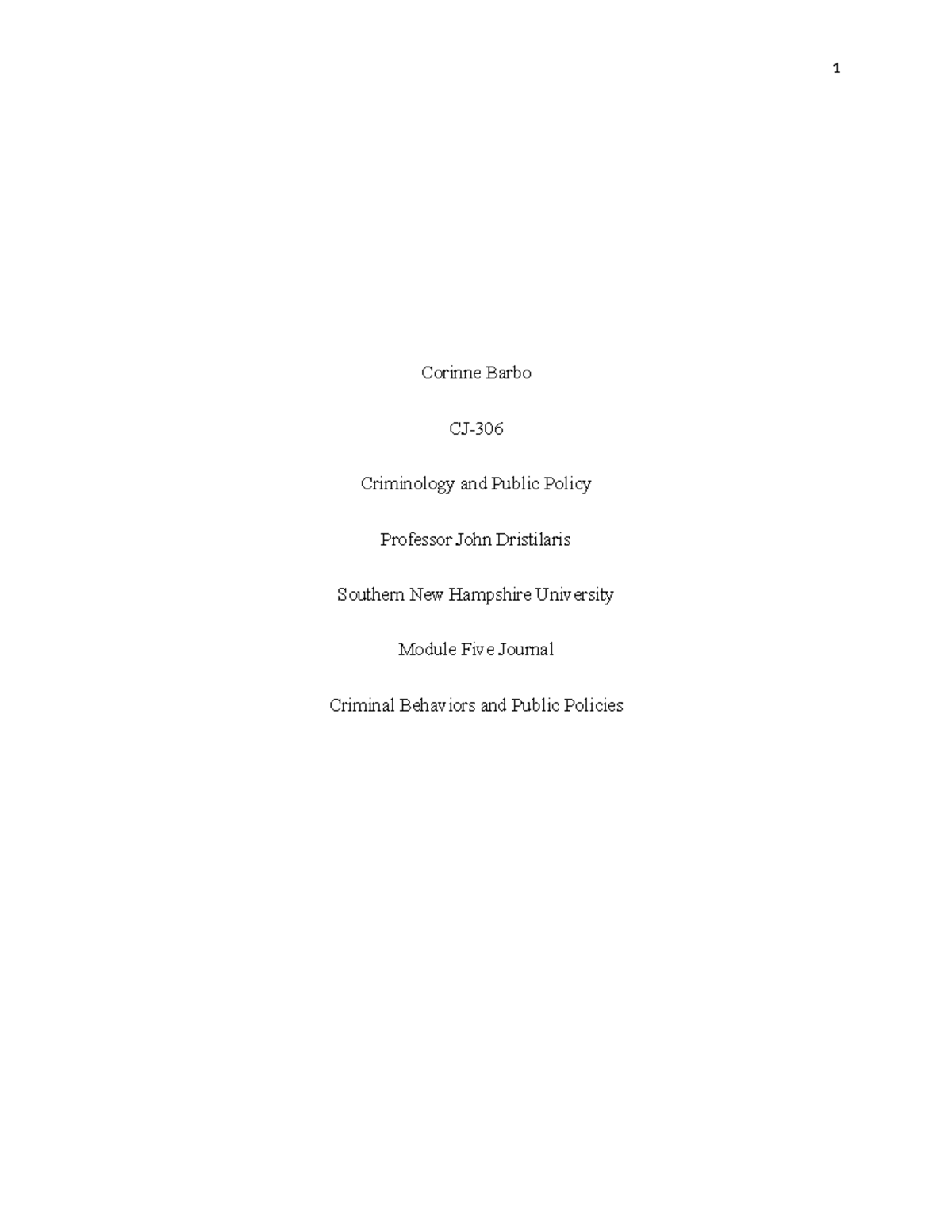 Module Five Journal - Coursework for CJ 306 - 1 Corinne Barbo CJ ...