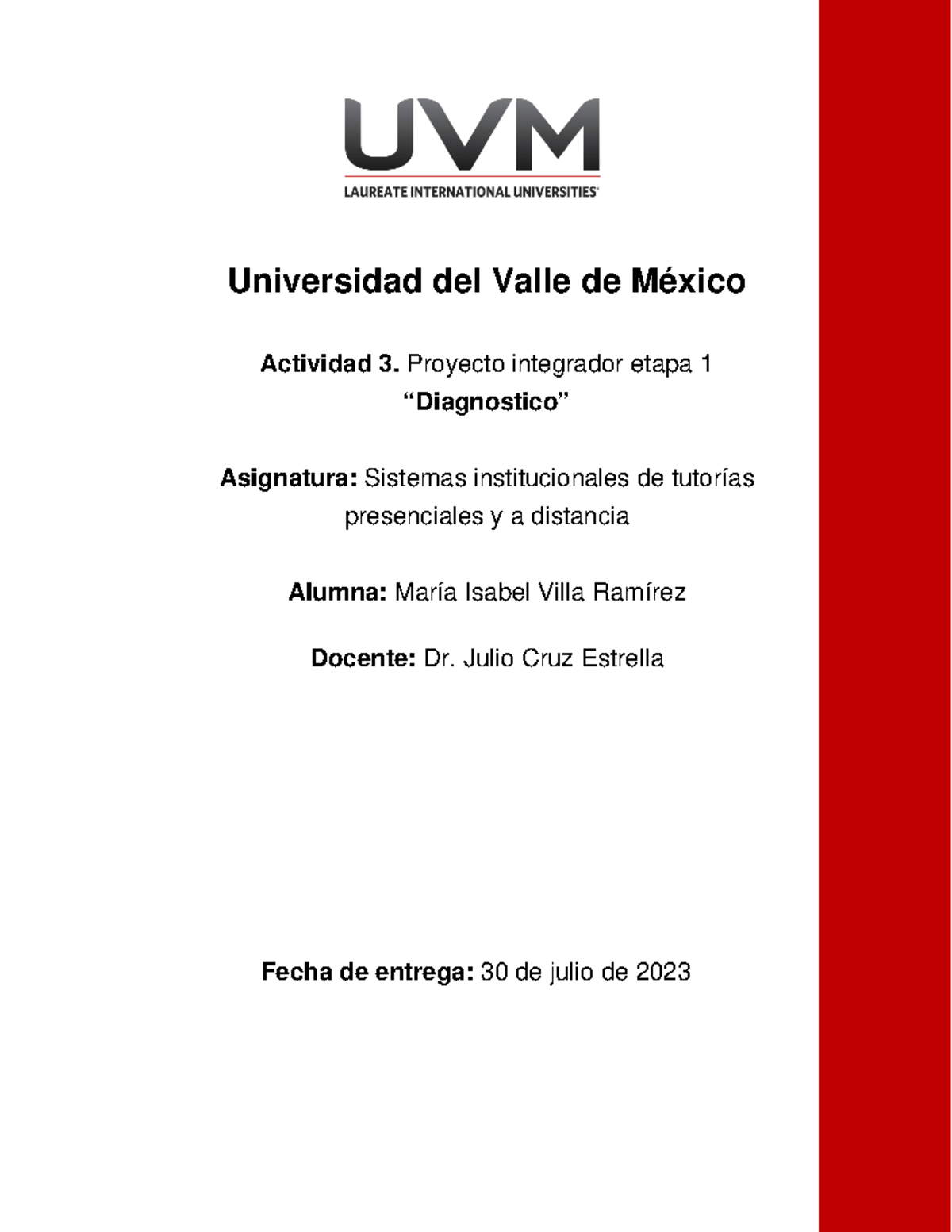 A3 Proyecto integrador E1 - Universidad del Valle de México Actividad 3 ...
