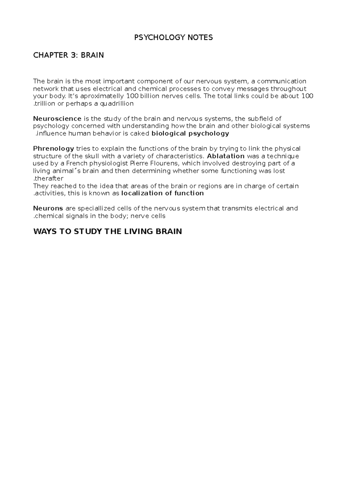 Psychology Notes - PSYCHOLOGY NOTES CHAPTER 3: BRAIN The brain is the ...
