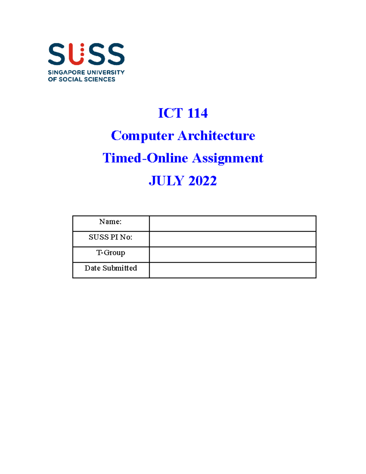 ICT114 JUL 2022 TOA - Computer Architecture Timed Online Assignment ...