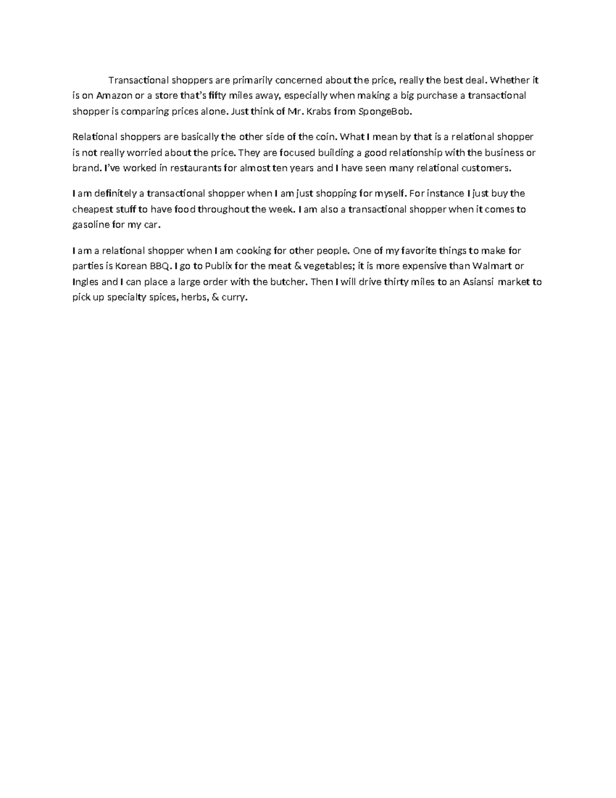 Assignment 1 Transactional Versus Relational Shoppers Transactional Shoppers Are Primarily