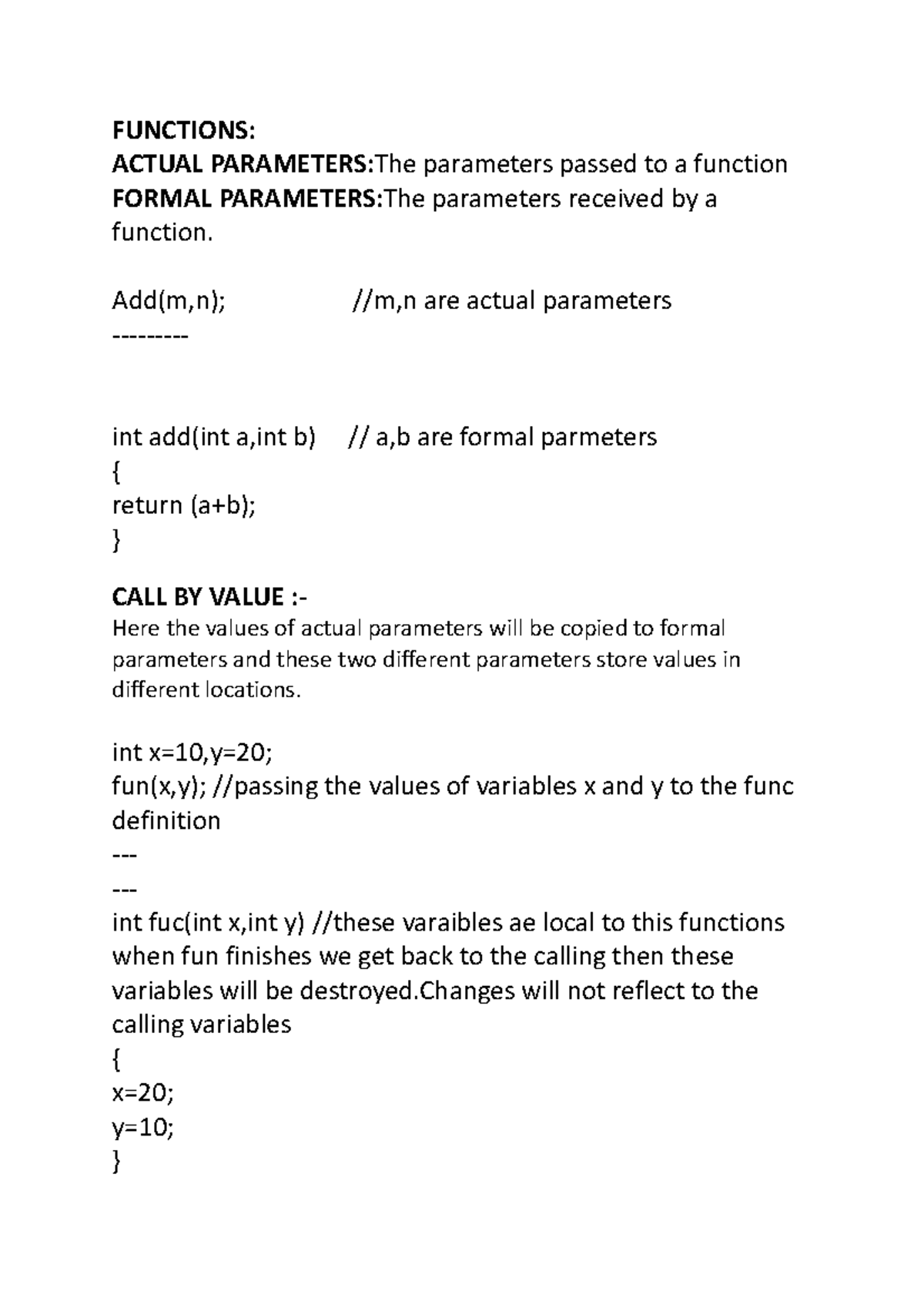 Call y value and reference - FUNCTIONS: ACTUAL PARAMETERS:The parameters passed to a function ...