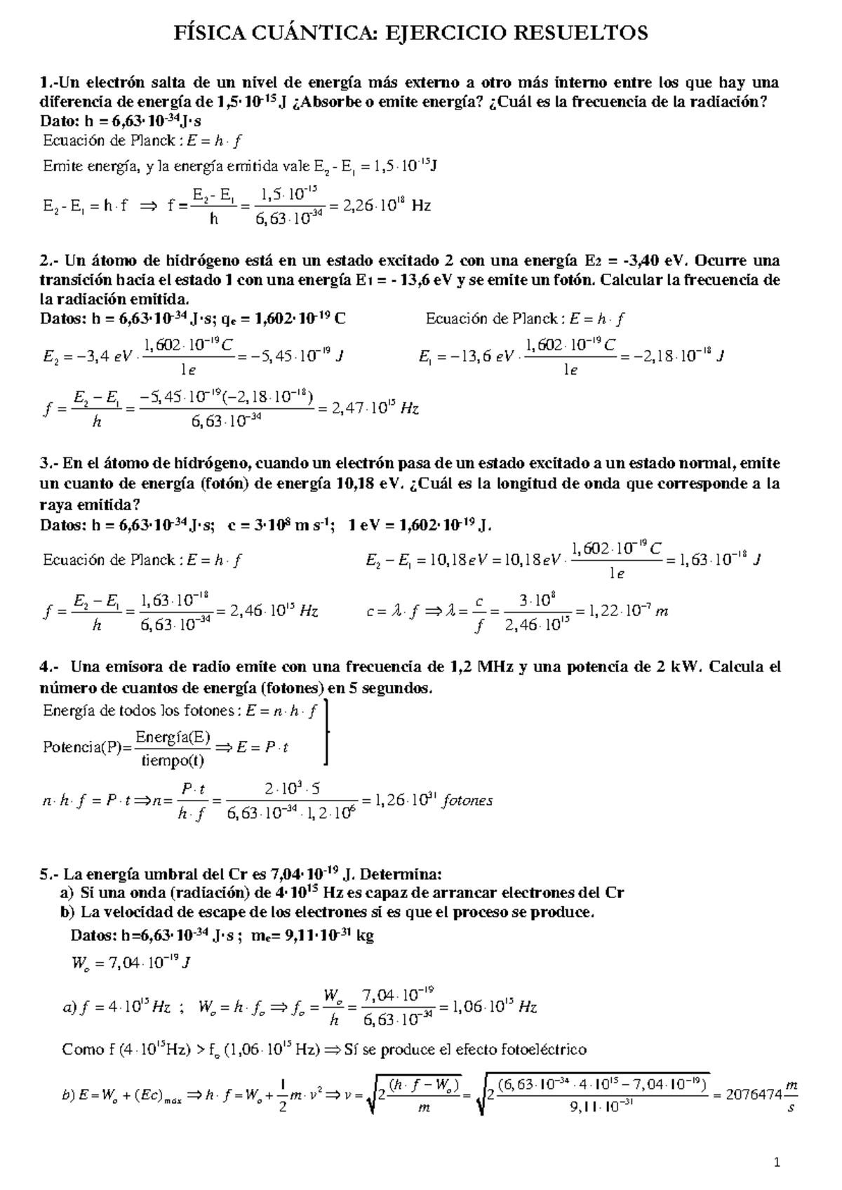 Ejercicios resueltos de Física Cuántica - FÍSICA CUÁNTICA: EJERCICIO RESUELTOS 1.-Un electrón ...