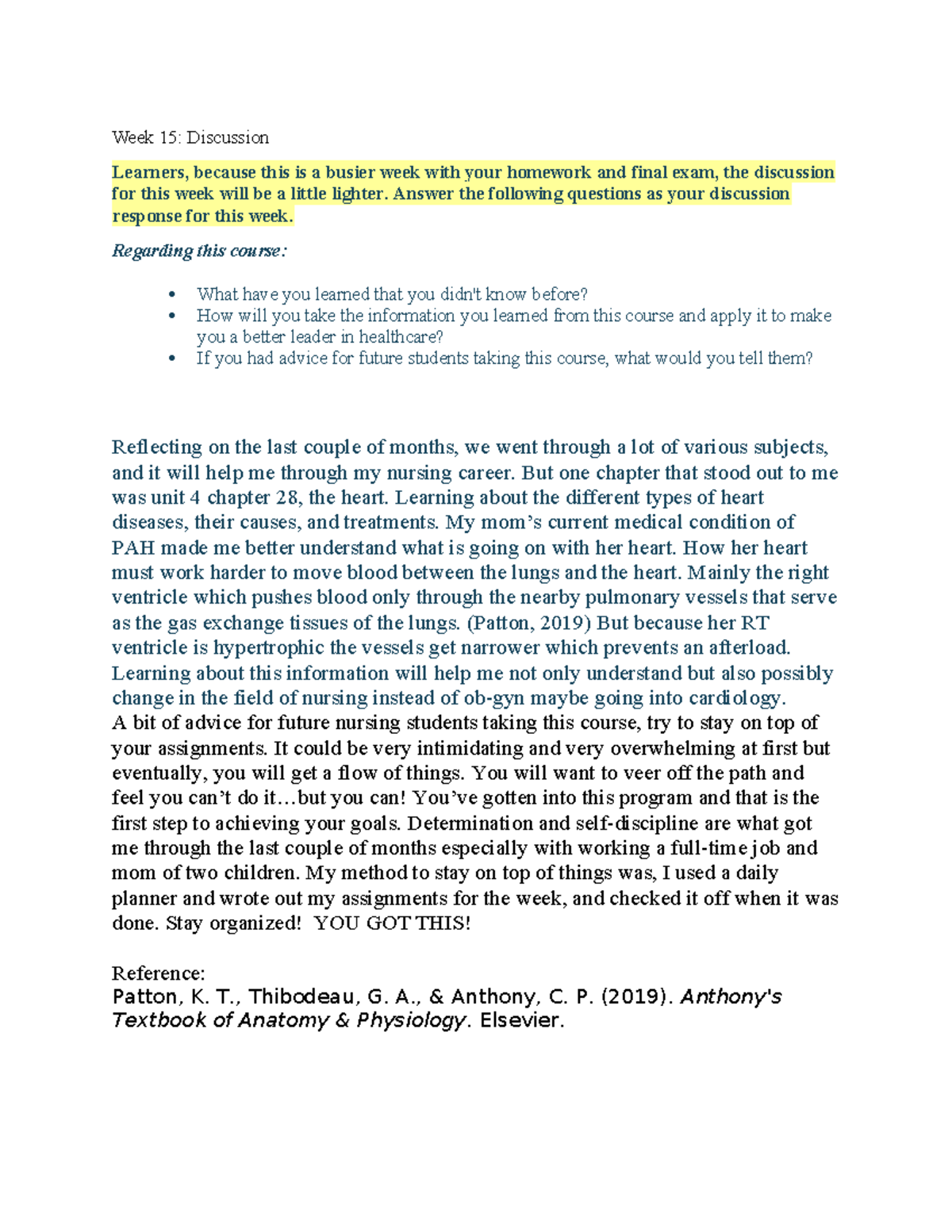 Anatomy WK15 Discussion - Week 15: Discussion Learners, because this is ...