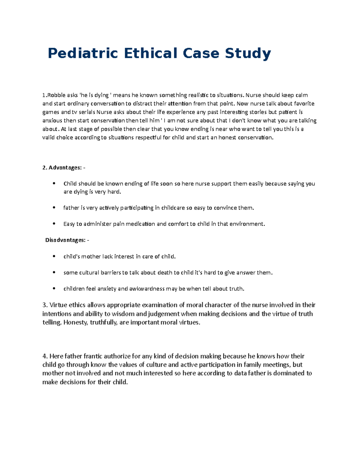 Pediatric Ethical Case Study - Nurse should keep calm and start ...