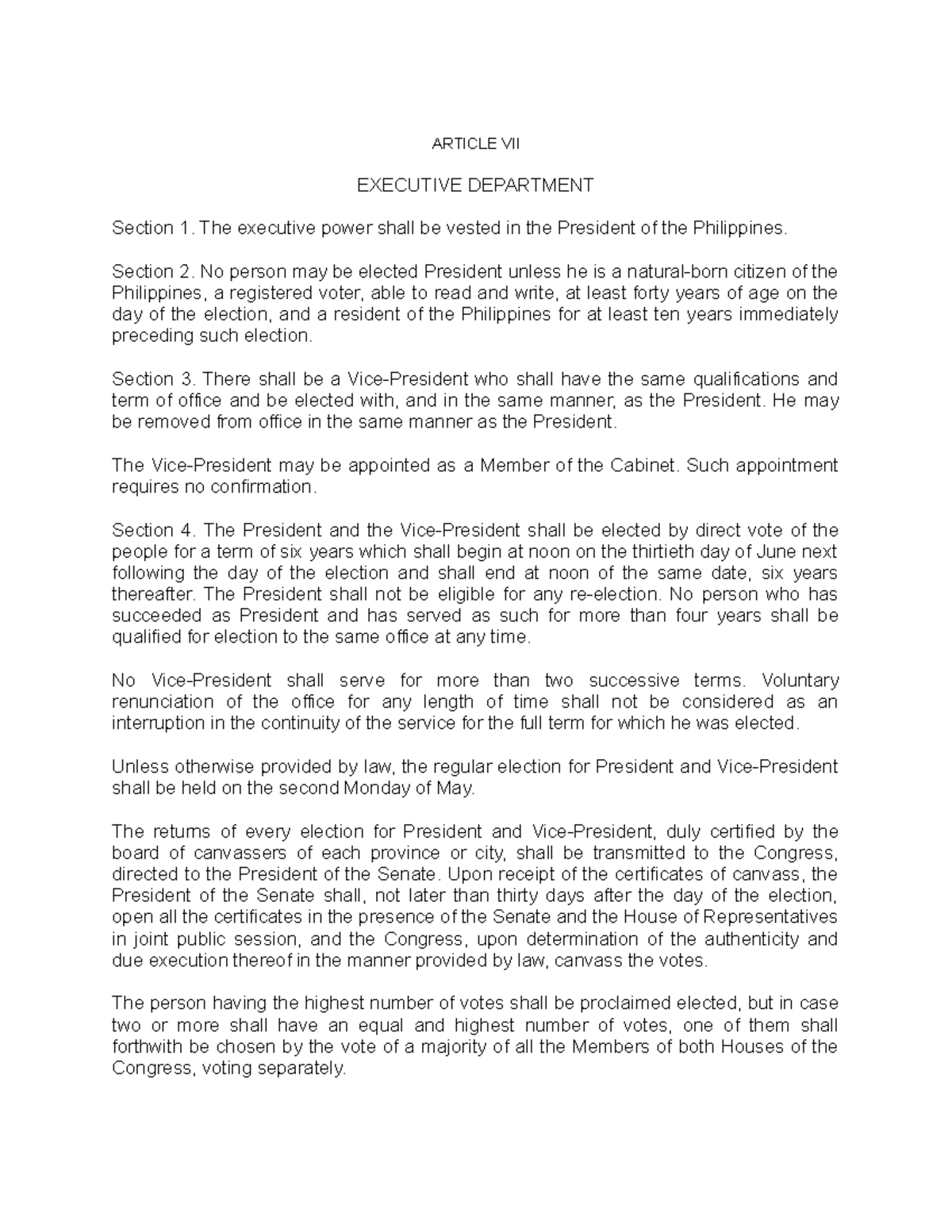 Article VII - ARTICLE VII EXECUTIVE DEPARTMENT Section 1. The executive ...