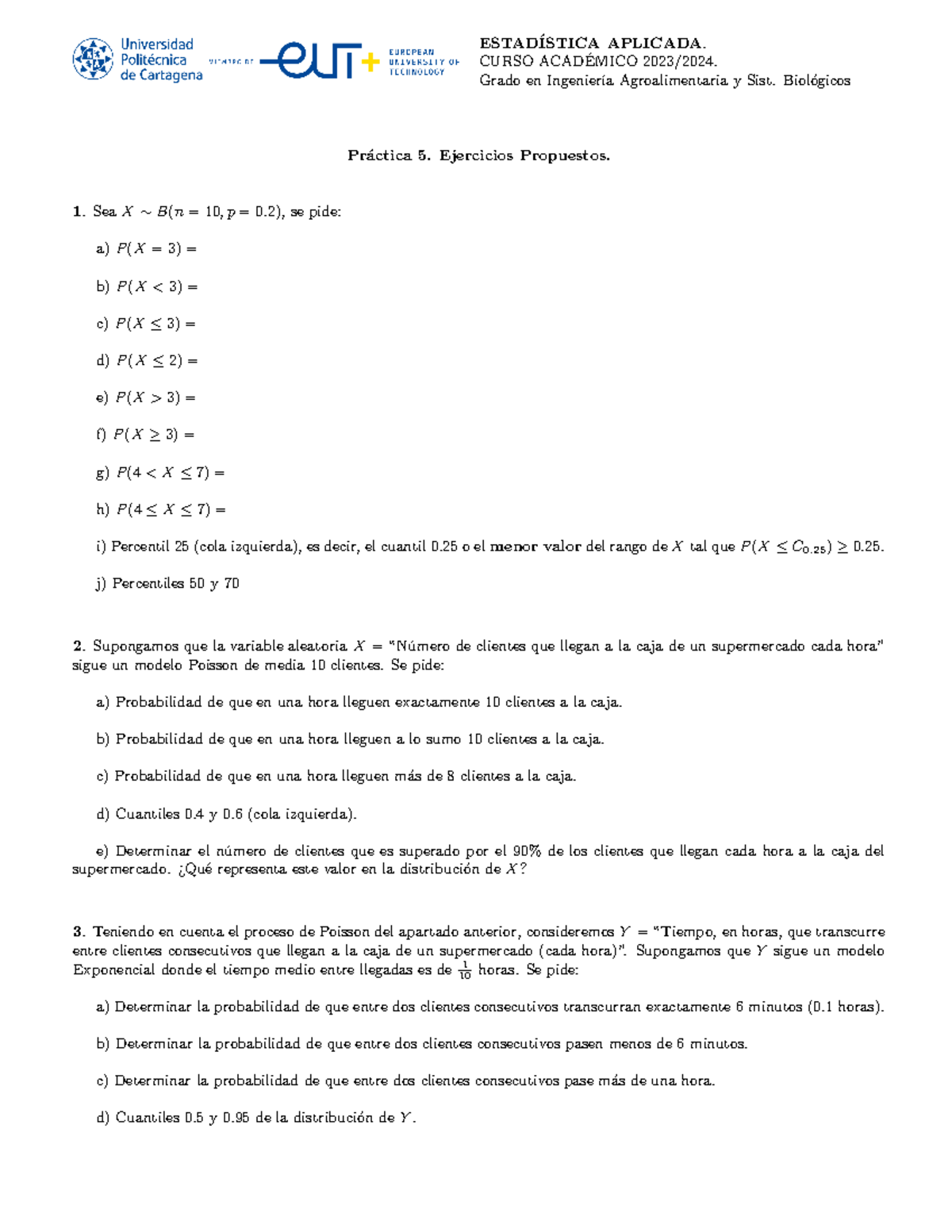 Practica 5 ejercicios propuestos - ESTADÍSTICA APLICADA. CURSO ACADÉMICO 2023/2024. Grado en ...