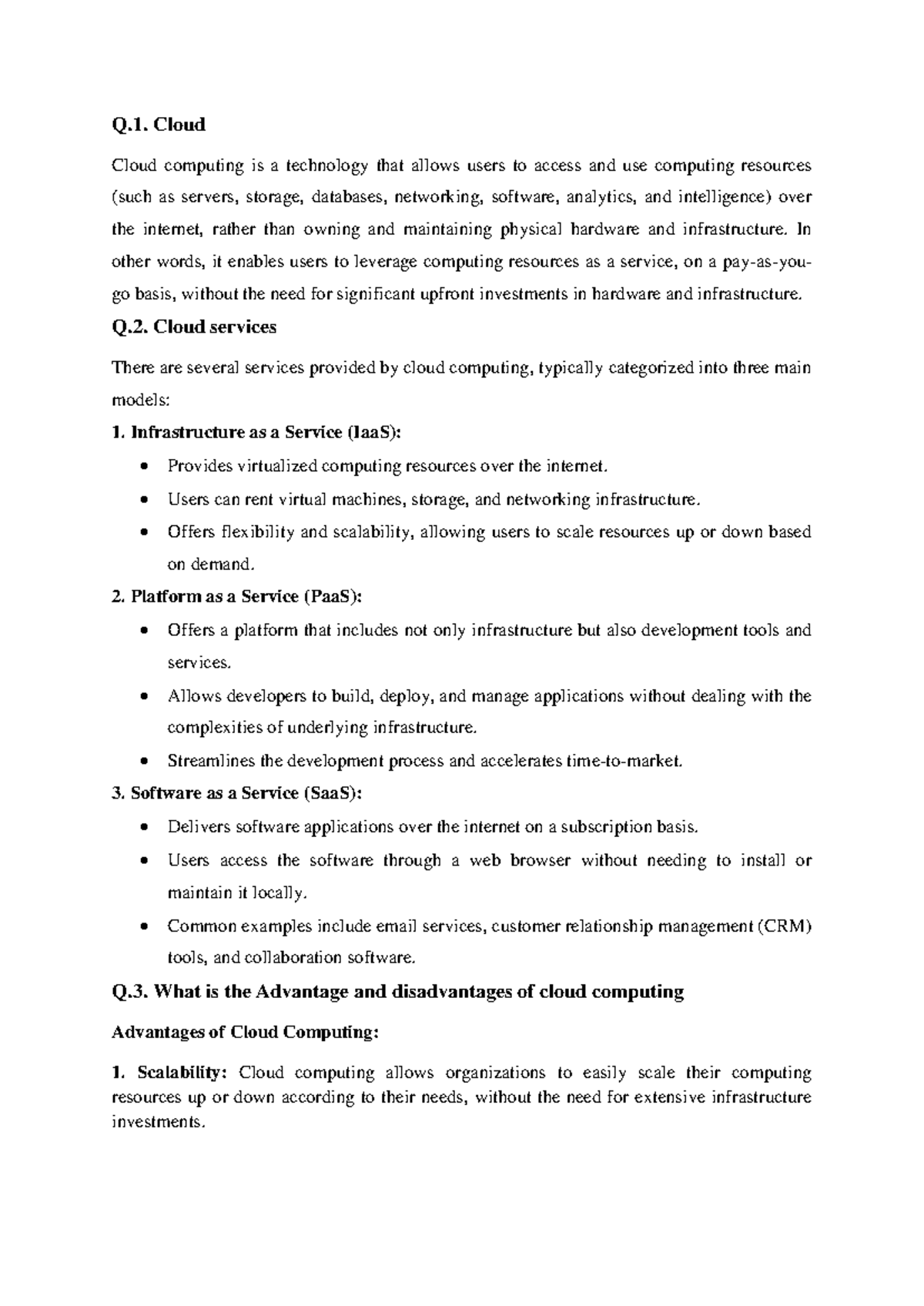 Cloud - jh;kbl - Q. Cloud Cloud computing is a technology that allows ...