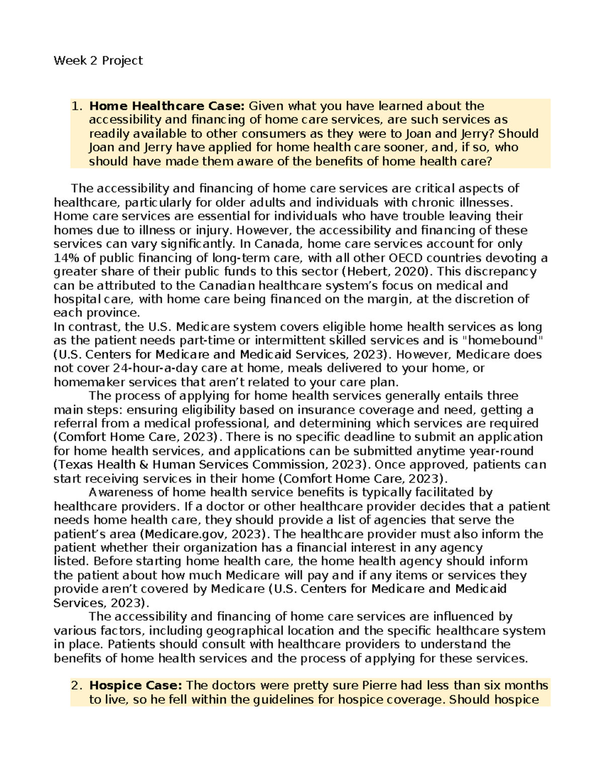 Week 2 Project - Case Studies - Week 2 Project 1. Home Healthcare Case ...