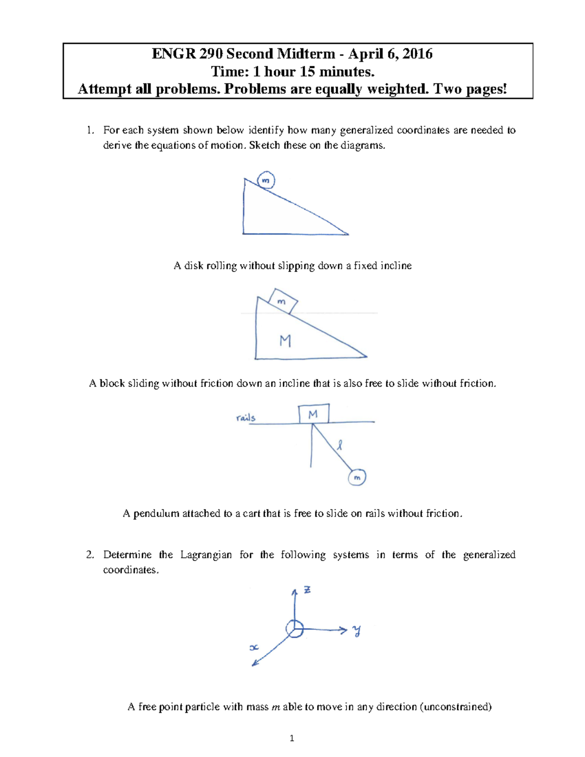 ENGR 290 Sample 1st Midterm Exam with Solutions - ENGR 290 Second Midterm - April 6, 2016 Time ...