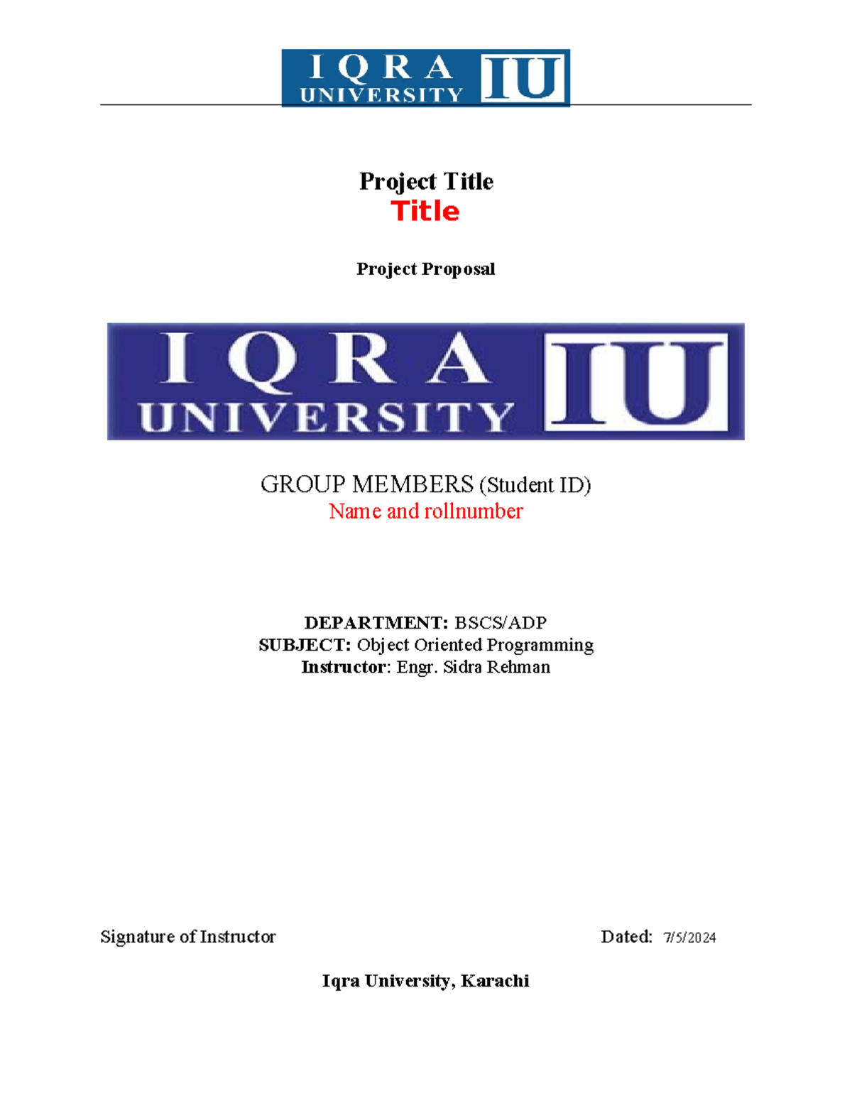 Template - Object Oriented Programming Lab - Project Title Title Project Proposal GROUP MEMBERS ...