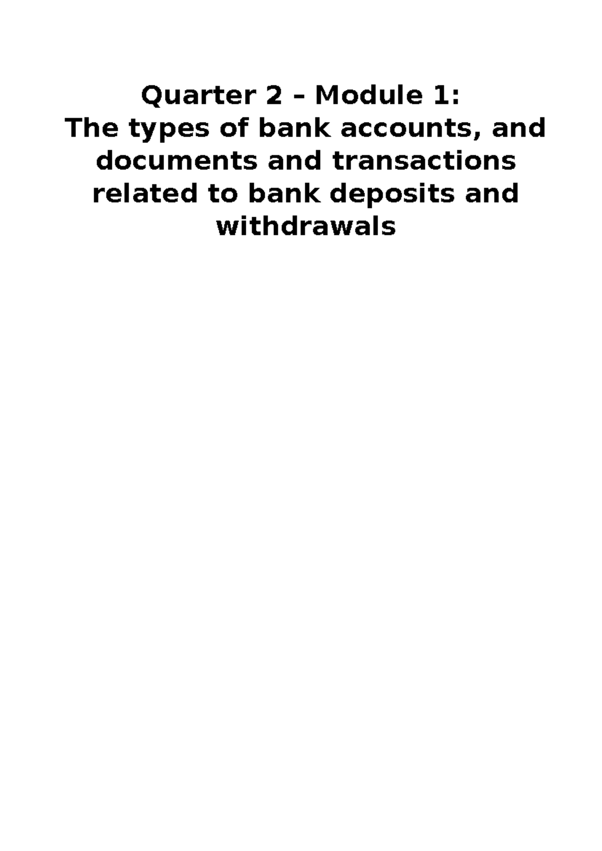 FABM2 Quarter 2 Notes - Quarter 2 – Module 1: The types of bank ...