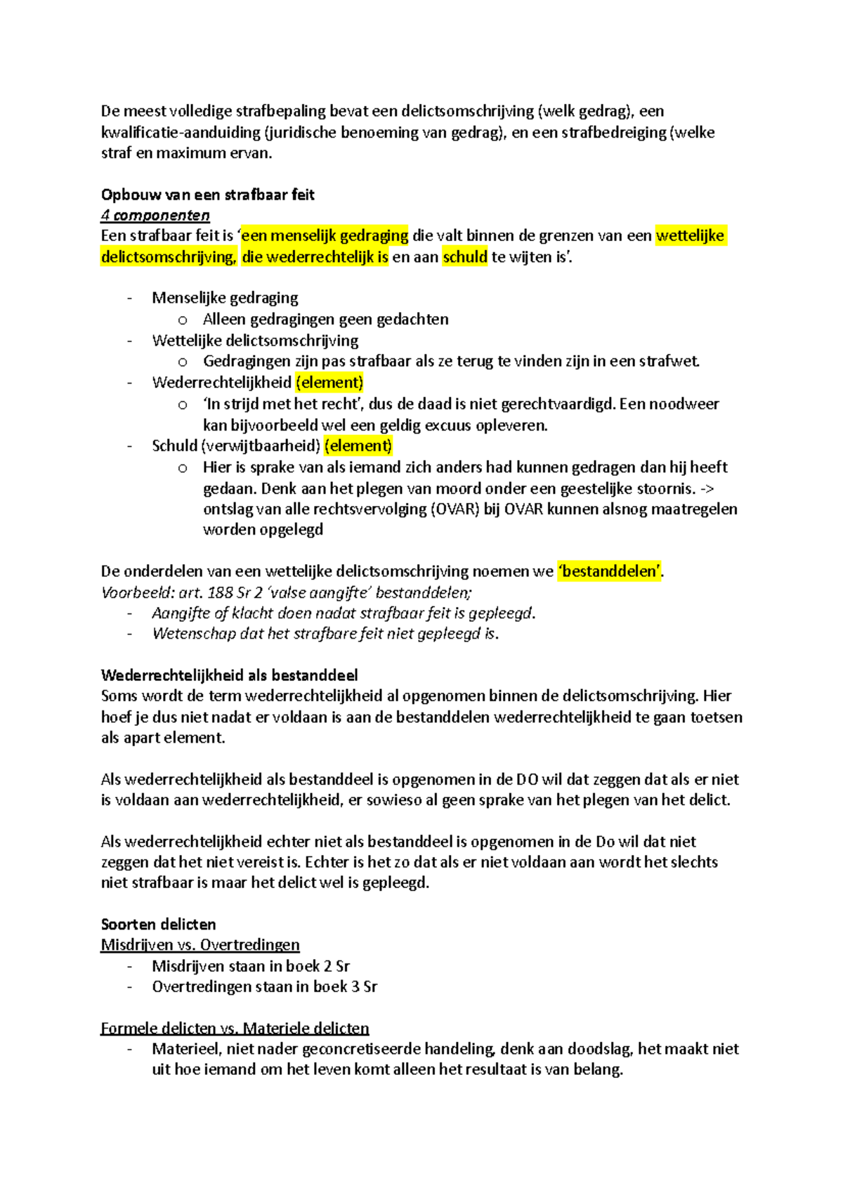 Hc 4 - aantekeningen - De meest volledige strafbepaling bevat een ...