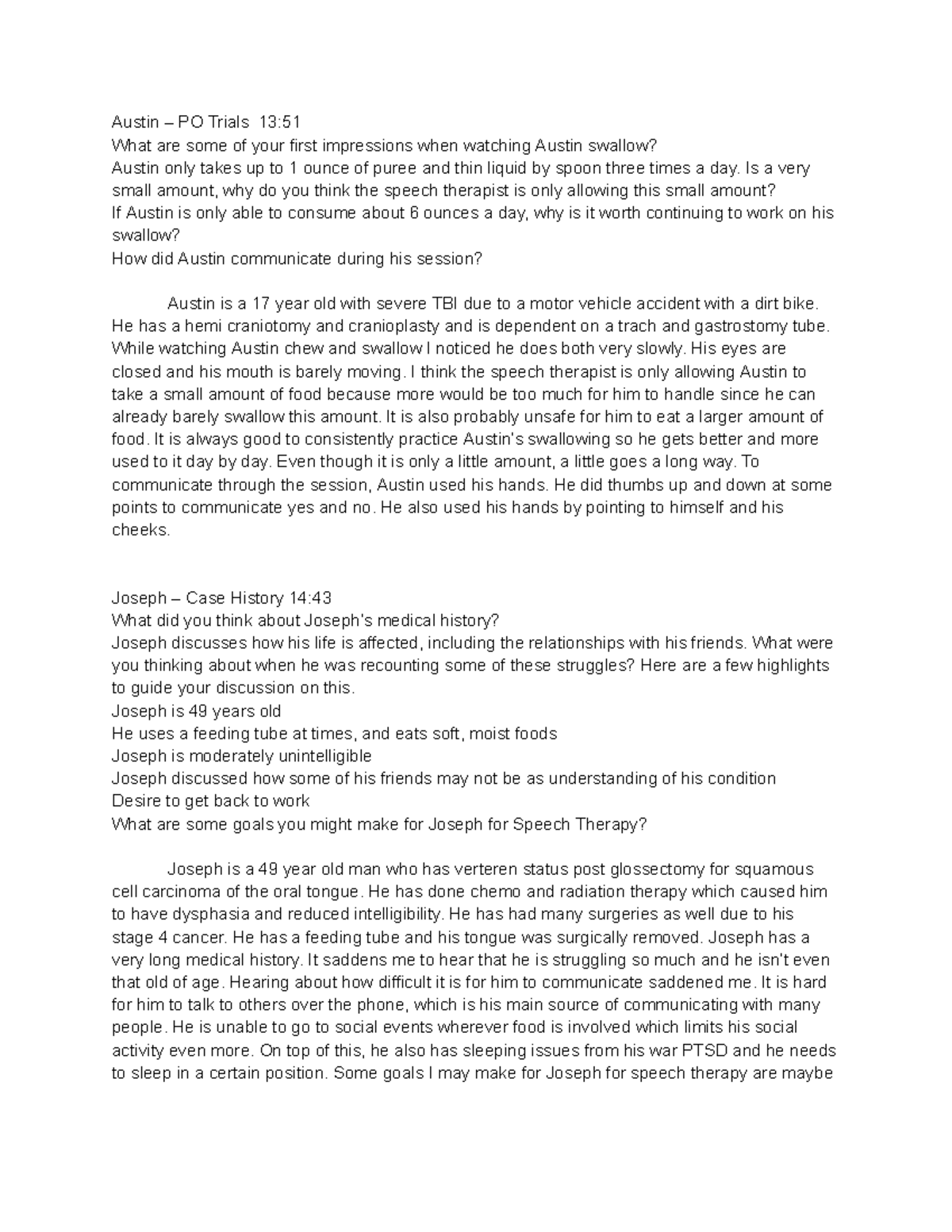 Week 10 Simucase - Austin and Joseph - Austin – PO Trials 13: What are ...