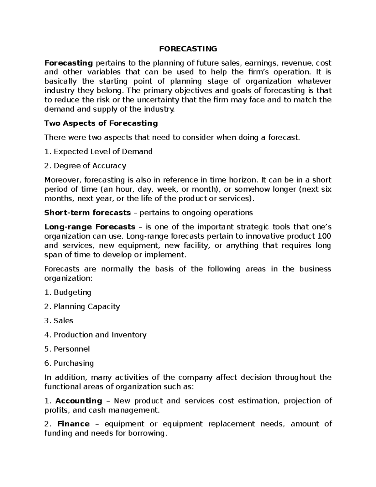 Operations Managementv 4 - FORECASTING Forecasting pertains to the ...