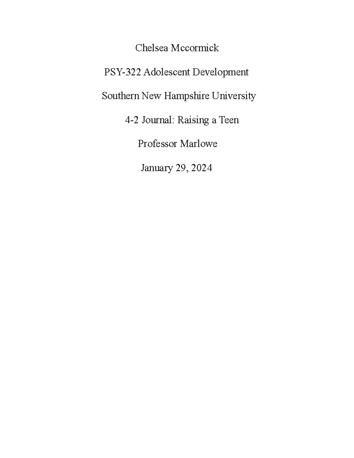 PSY 322 Journal 4-2 - Chelsea Mccormick PSY-322 Adolescent Development ...
