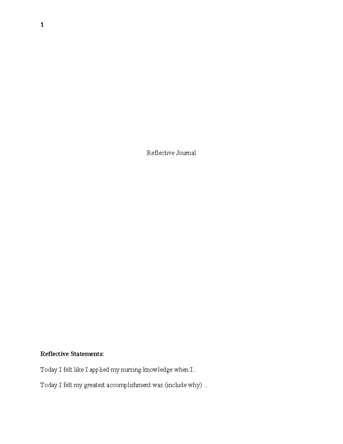 Reflective Journal - Reflective Journal Reflective Statements: Today I ...