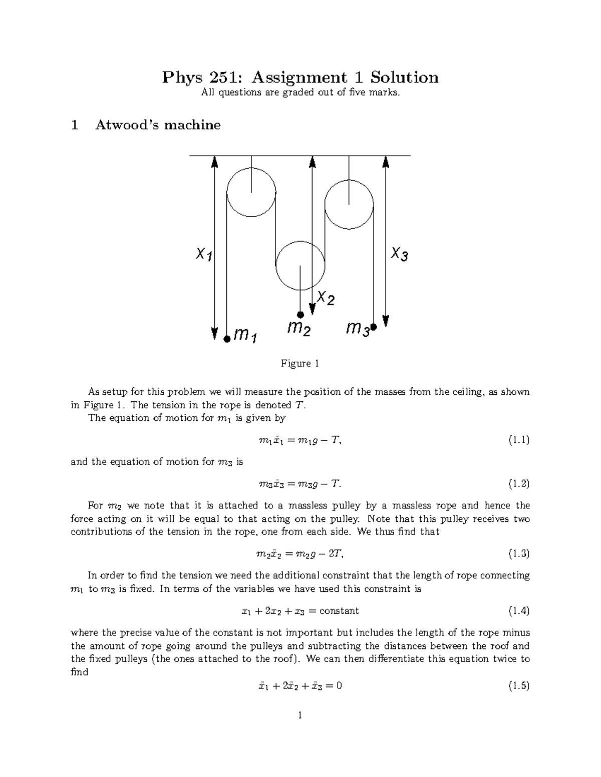 Phys 251 Assignment 1 Solutions - Phys 251: Assignment 1 Solution All questions are graded out ...